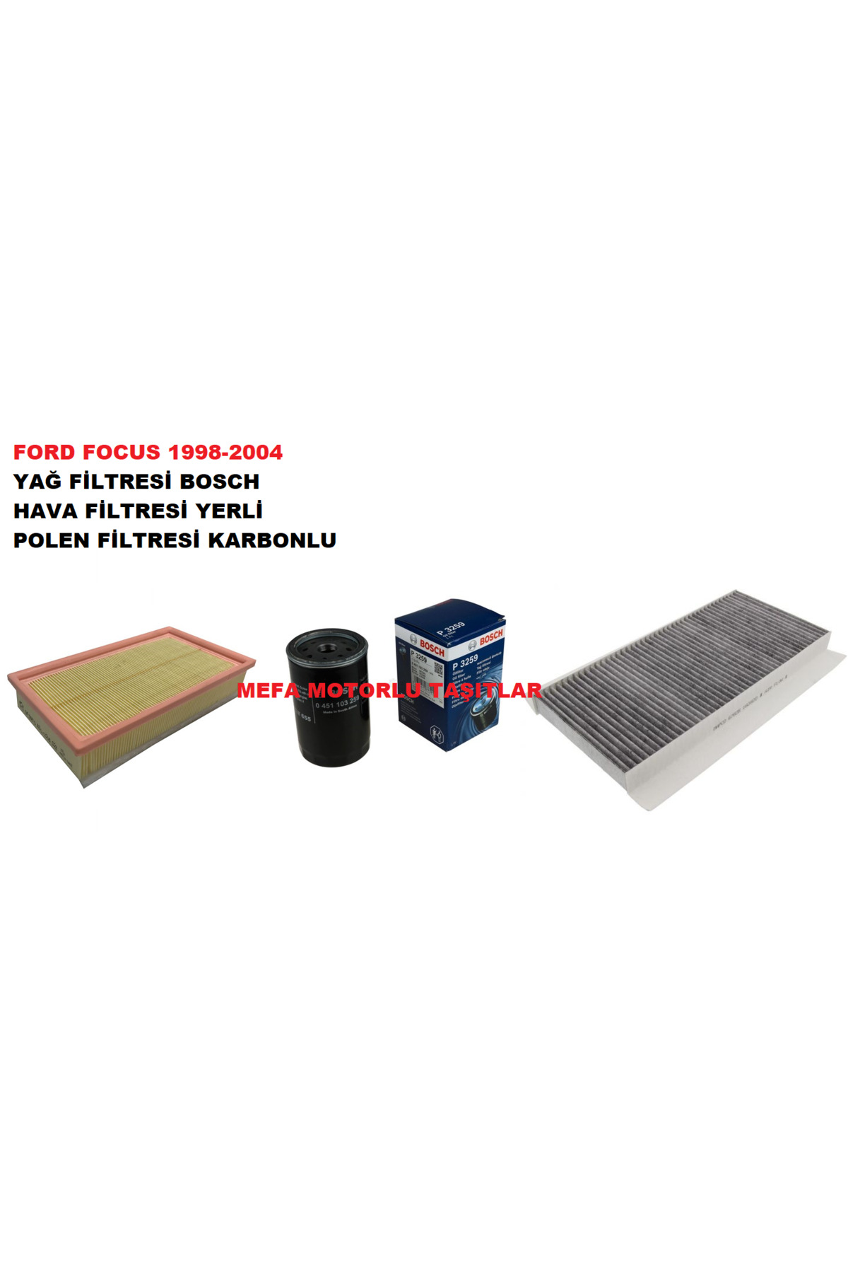 Bosch Ford Focus I 1998/2004 Yağ Bakım Seti 1.6 Benzinli (3Filtre ...