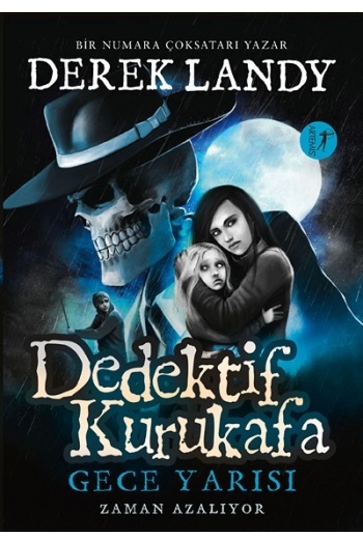 Artemis Yayınları Dedektif Kurukafa - Gece Yarısı Zaman Azalıyor ...
