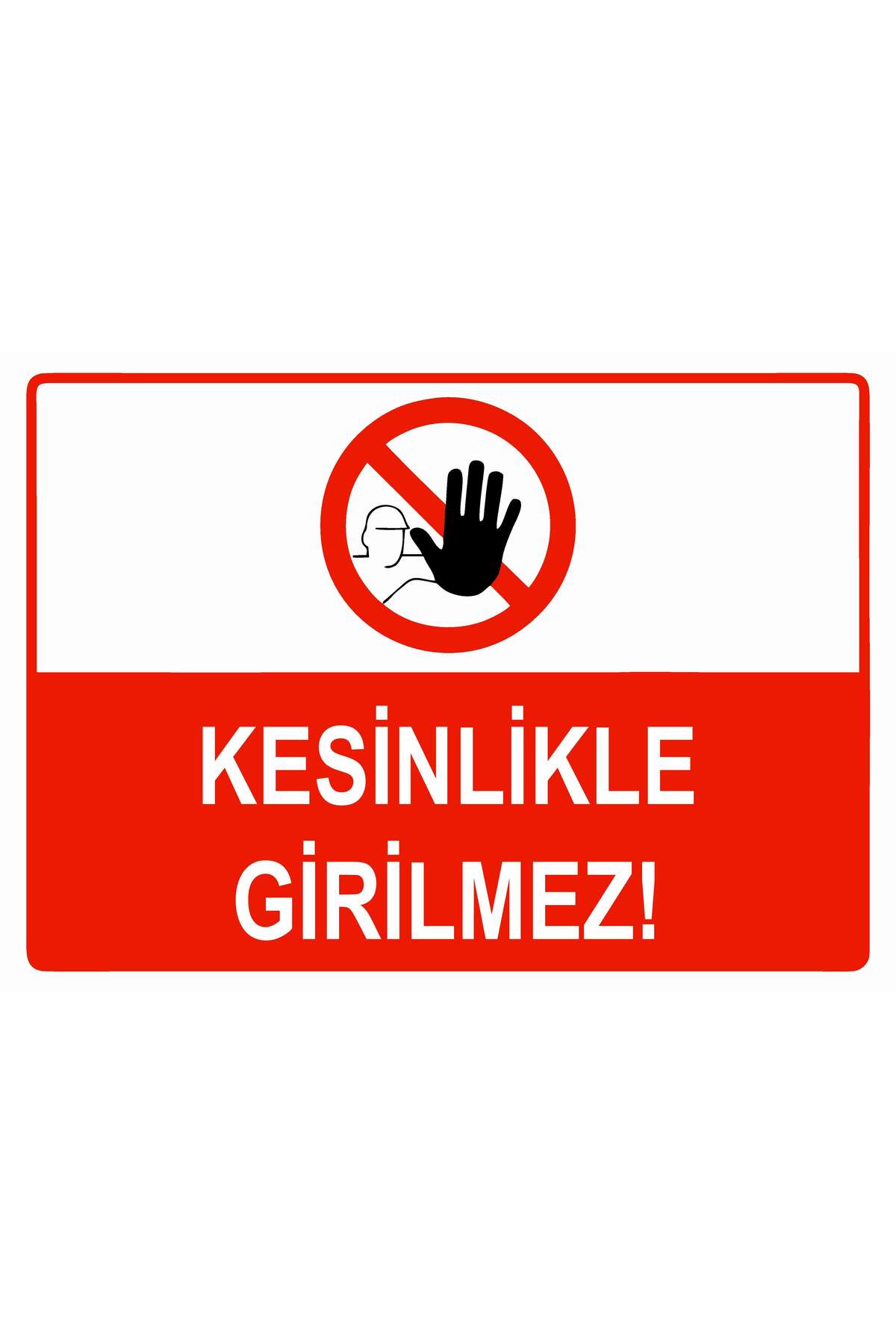 BBO REKLAM Absolutely No Entry Warning Sign Reflector 70X100 cm- Trendyol