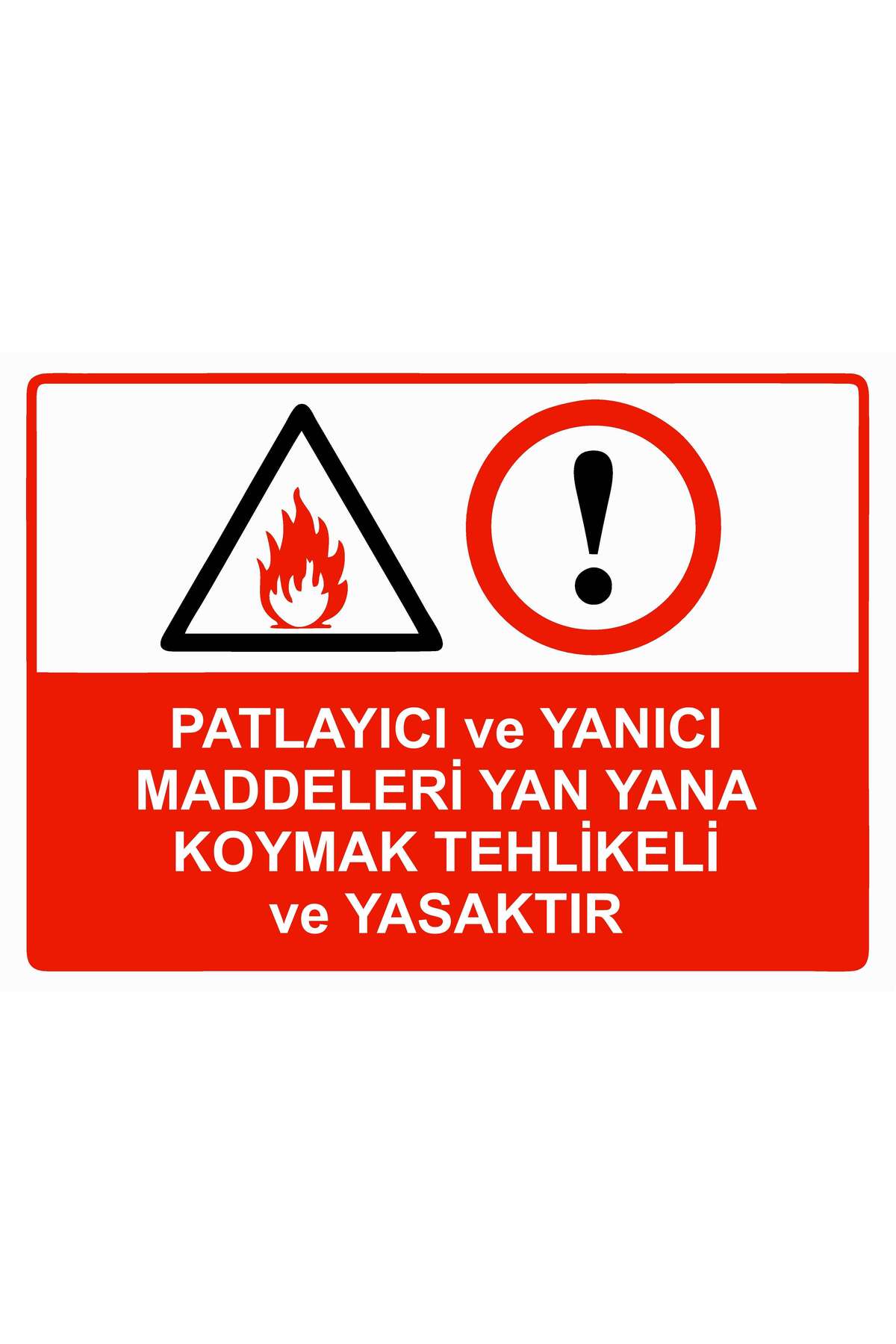 BBO REKLAM Putting Explosive and Flammable Materials Side by Side Is ...