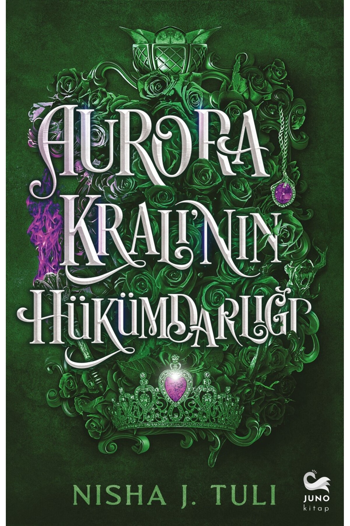 JUNO KİTAP AURORA KRALI’NIN HÜKÜMDARLIĞI - Nisha J. Tuli - Fiyatı ...