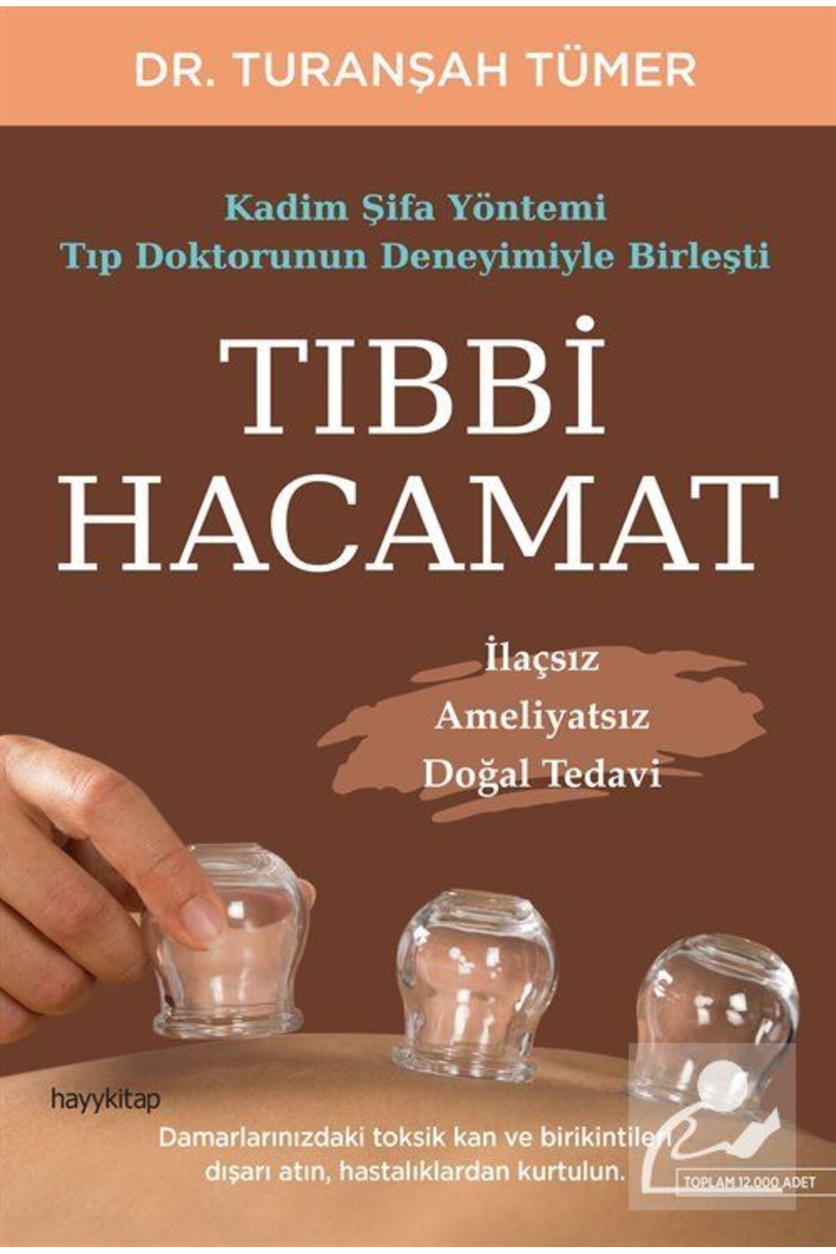 Hayykitap Tıbbi Hacamat & Ilaçsız Ameliyatsız Doğal Tedavi - Fiyatı ...