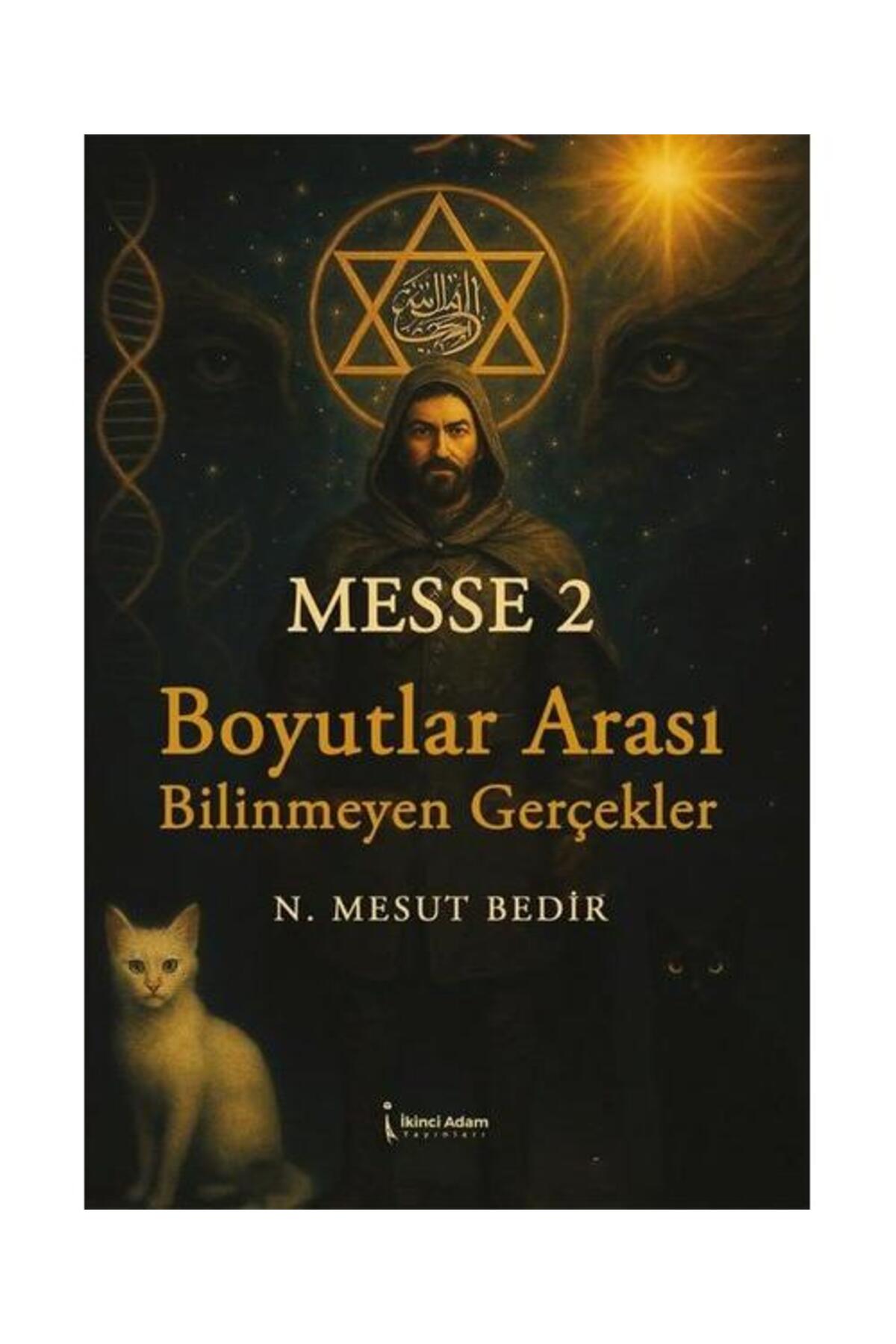 İkinci Adam Yayınları Messe 2 Boyutlar Arası Bilinmeyen Gerçekler ...