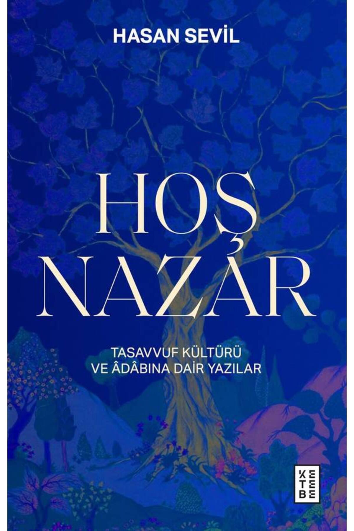 Ketebe Hoş Nazar - Hasan Sevil - Fiyatı, Yorumları