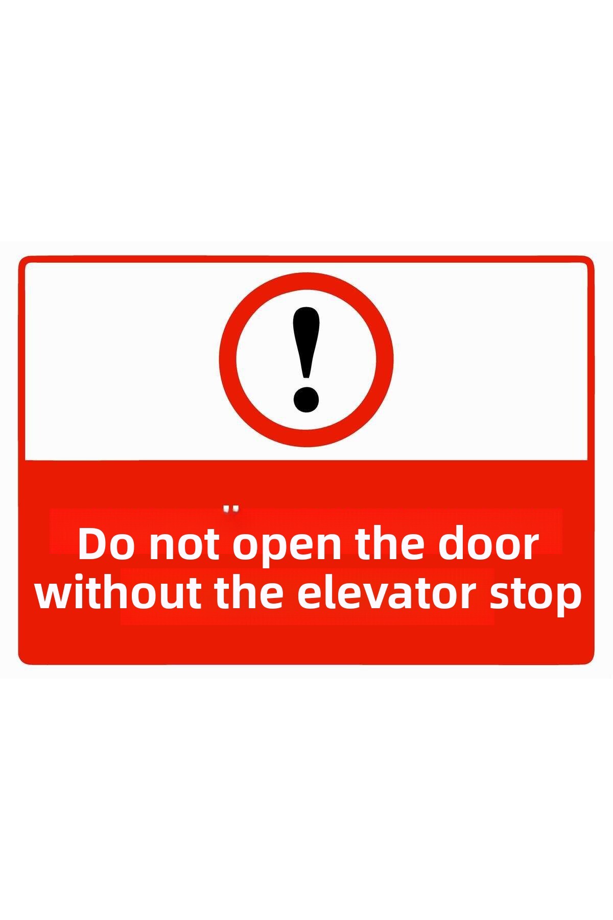 ZiPrinter Elevator Do Not Open Door While Stopped Isg Warning Sign Pvc ...