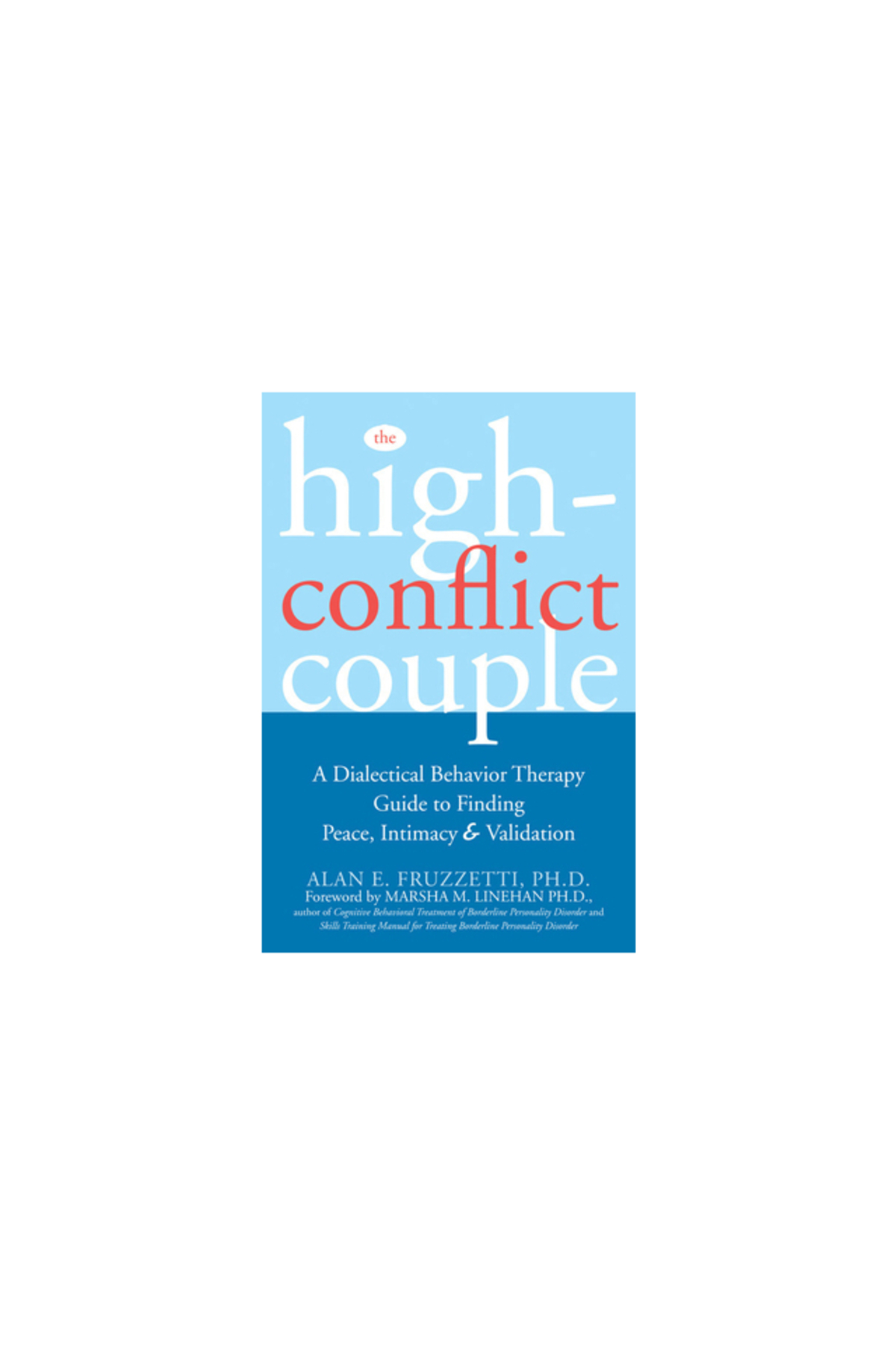 New Harbinger Publications Cuplul cu conflict ridicat: Un ghid de ...