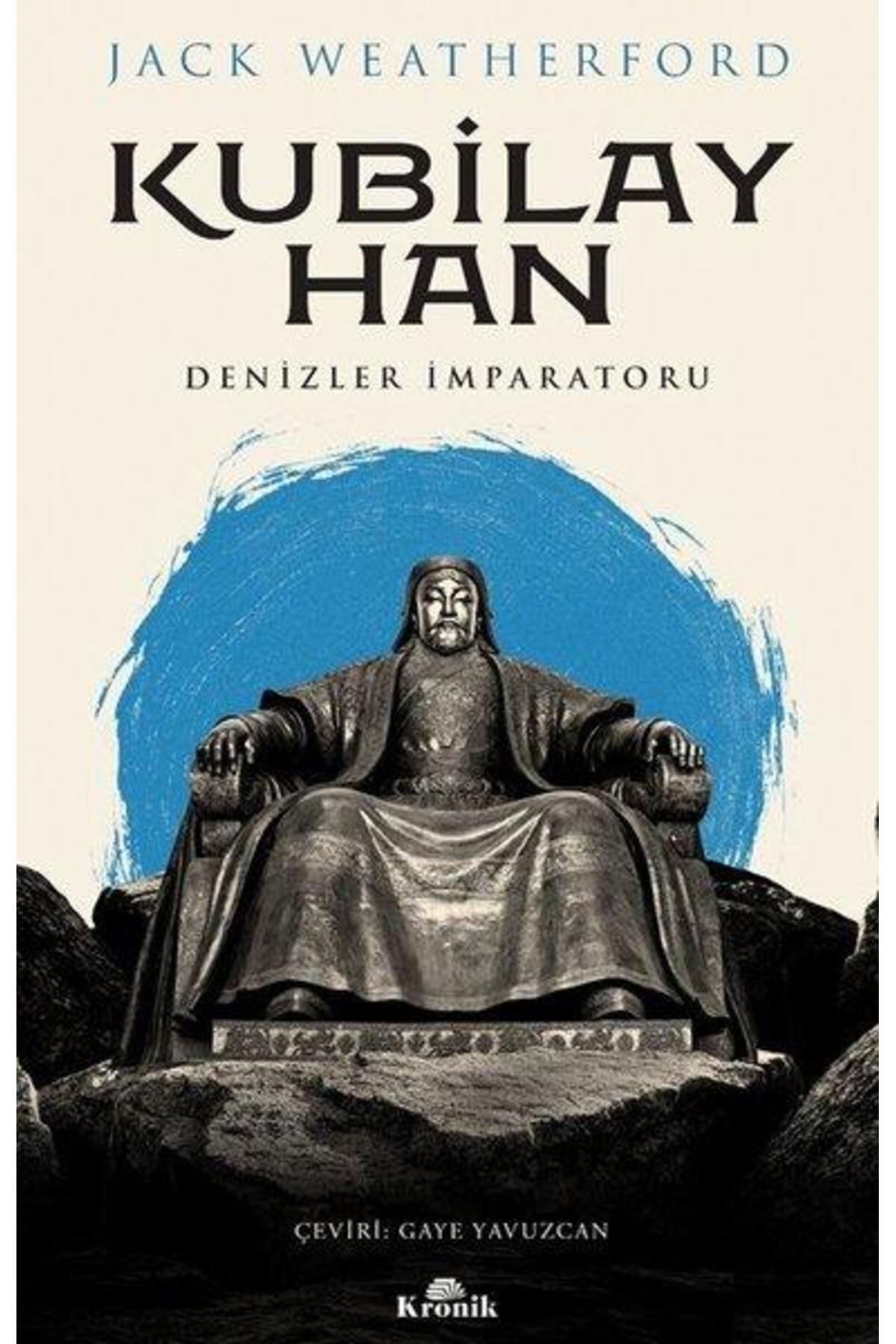 Kronik Kitap Kubilay Han Denizler İmparatoru - Fiyatı, Yorumları