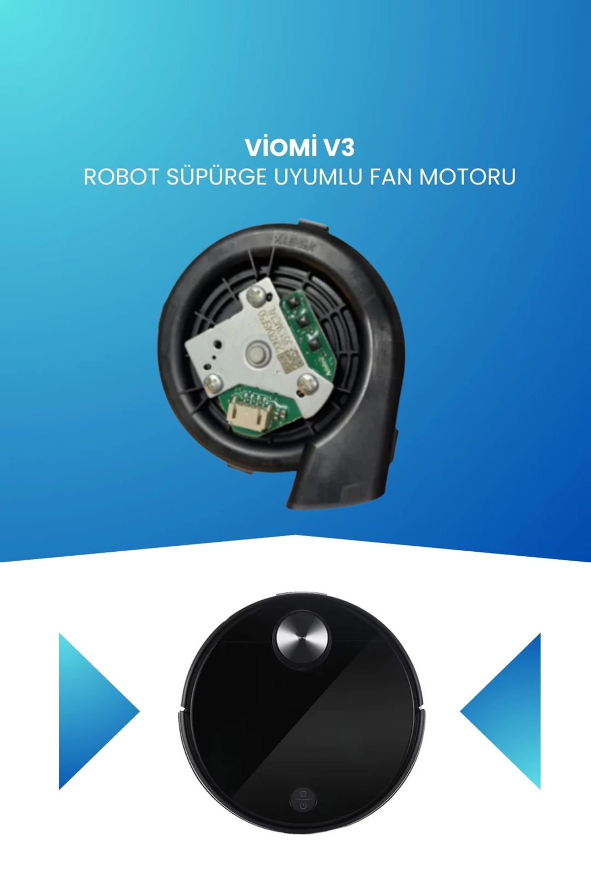 ELECTROLL Viomi V3 Robot Süpürge Uyumlu Fan Motoru V-RVCLM26B - Fiyatı ...