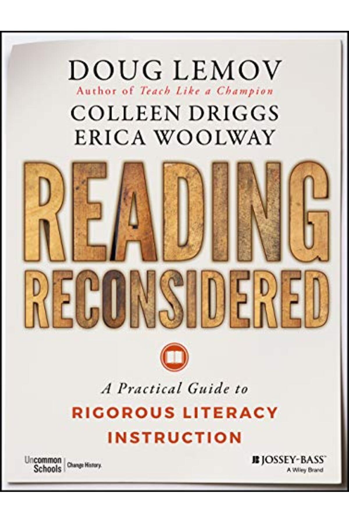Wiley Reading Reconsidered A Practical Guide To Rigorous Literacy ...