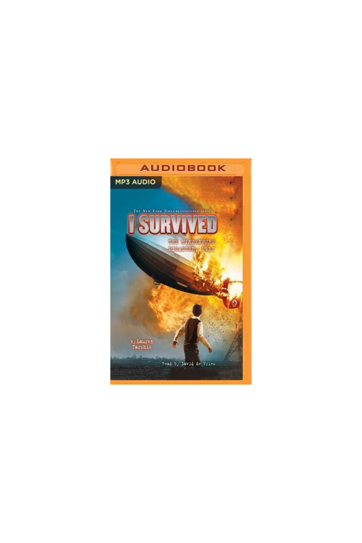 Scholastic On Brilliance Audio I Survived the Hindenburg Disaster, 1937 ...