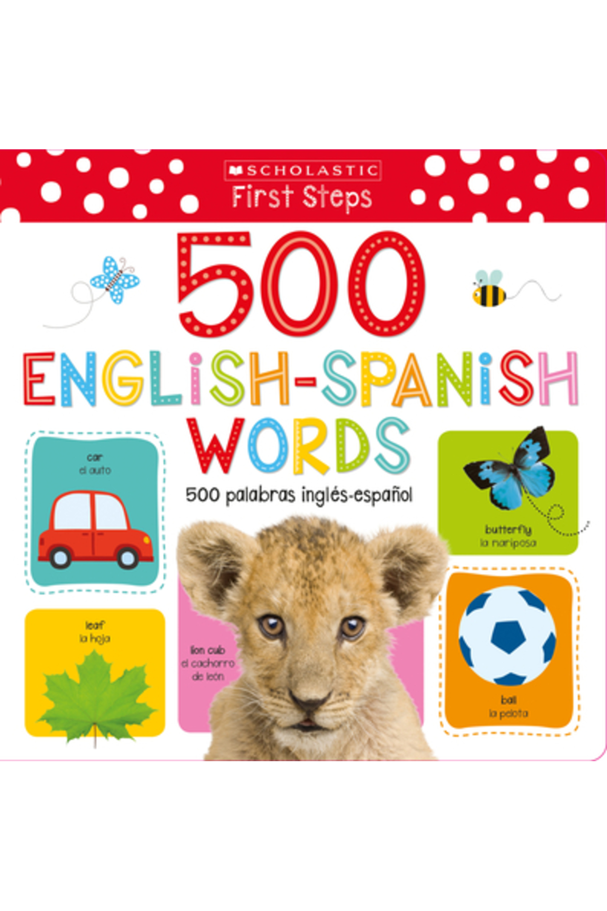 Scholastic My First 500 Words / MIS Primeras 500 Palabras (Scholastic ...