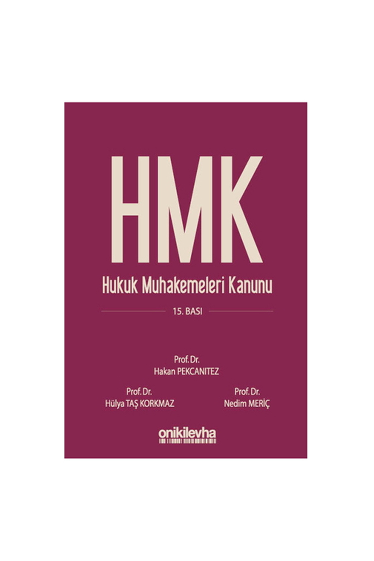 Savaş Yayınevi HMK Hukuk Muhakemeleri Kanunu - Hakan Pekcanıtez, Hülya ...