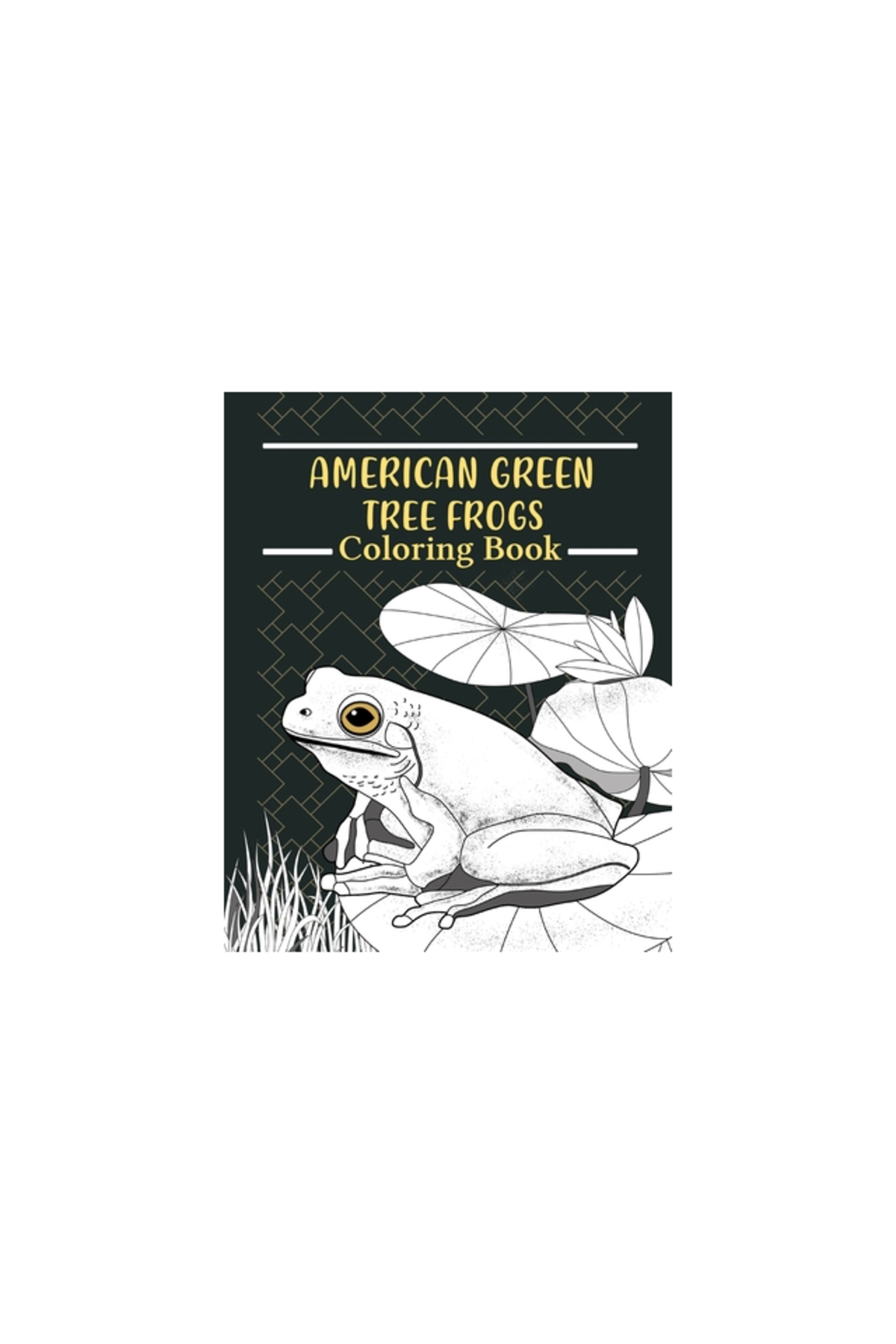 Blurb Inc American Green Tree Frog Coloring Book: Amphibians Painting ...