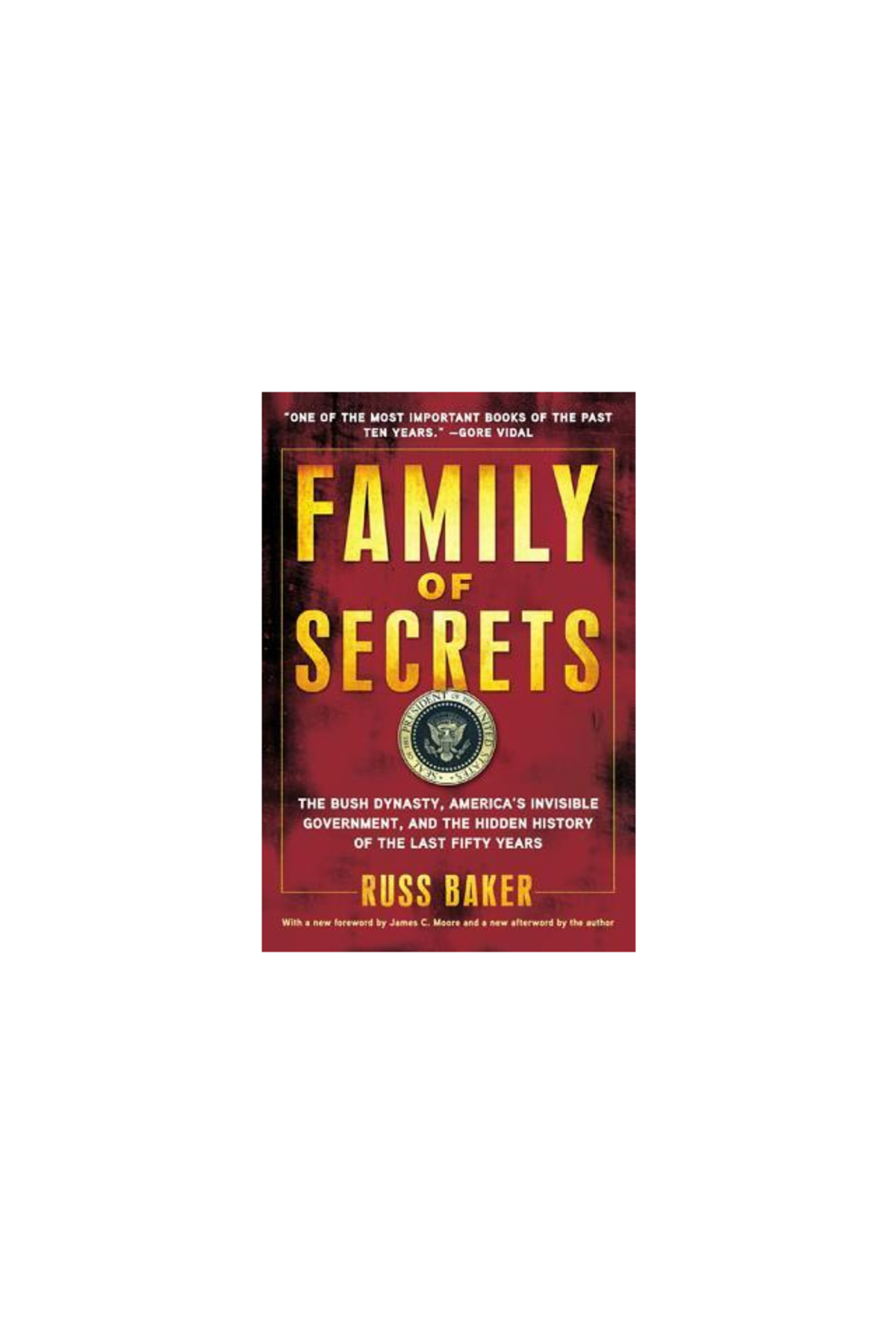 Bloomsbury Publishing Plc Family of Secrets: The Bush Dynasty, America ...