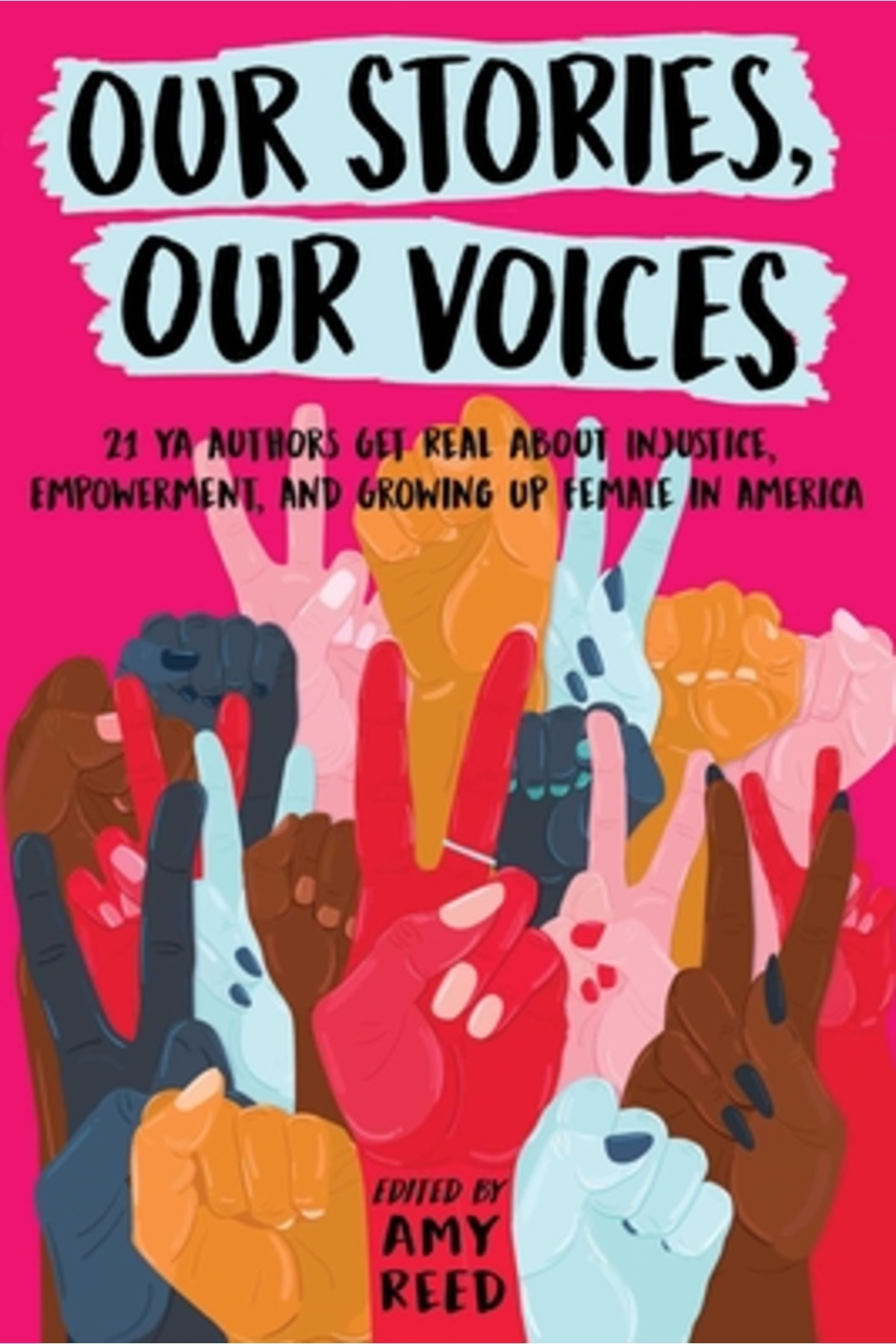 Simon Pulse Our Stories, Our Voices: 21 YA Authors Get Real about ...