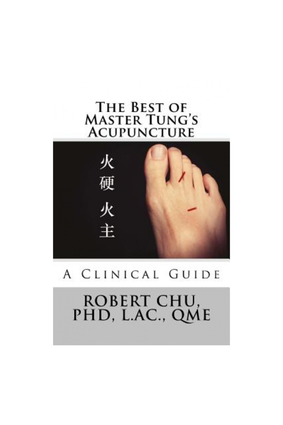 St Paul Pr The Best of Master Tung's Acupuncture: A Clinical Guide ...