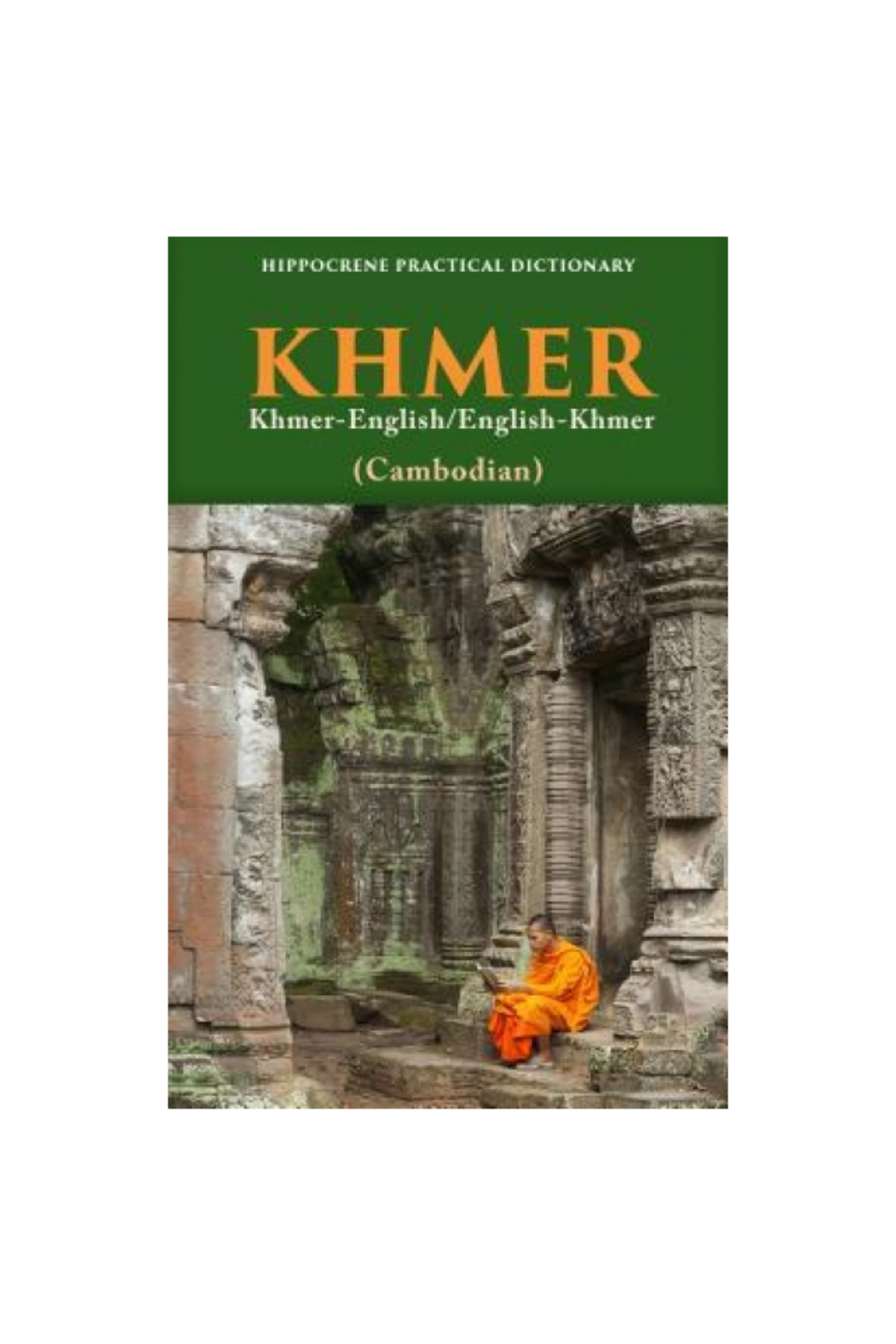 Hippocrene Books Inc Khmer-English/ English-Khmer (Cambodian) Practical ...