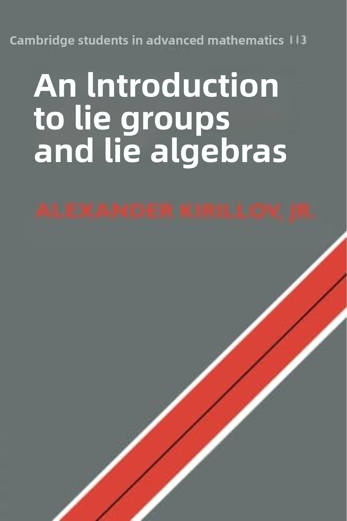 Cambridge University An Introduction To Lie Groups And Lie Algebras ...