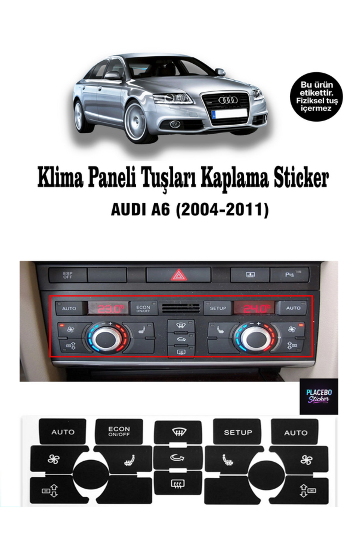PLACEBO Audi A6 (2004–2011) Klima Kontrol Paneli Sticker | Yıpranmış ...