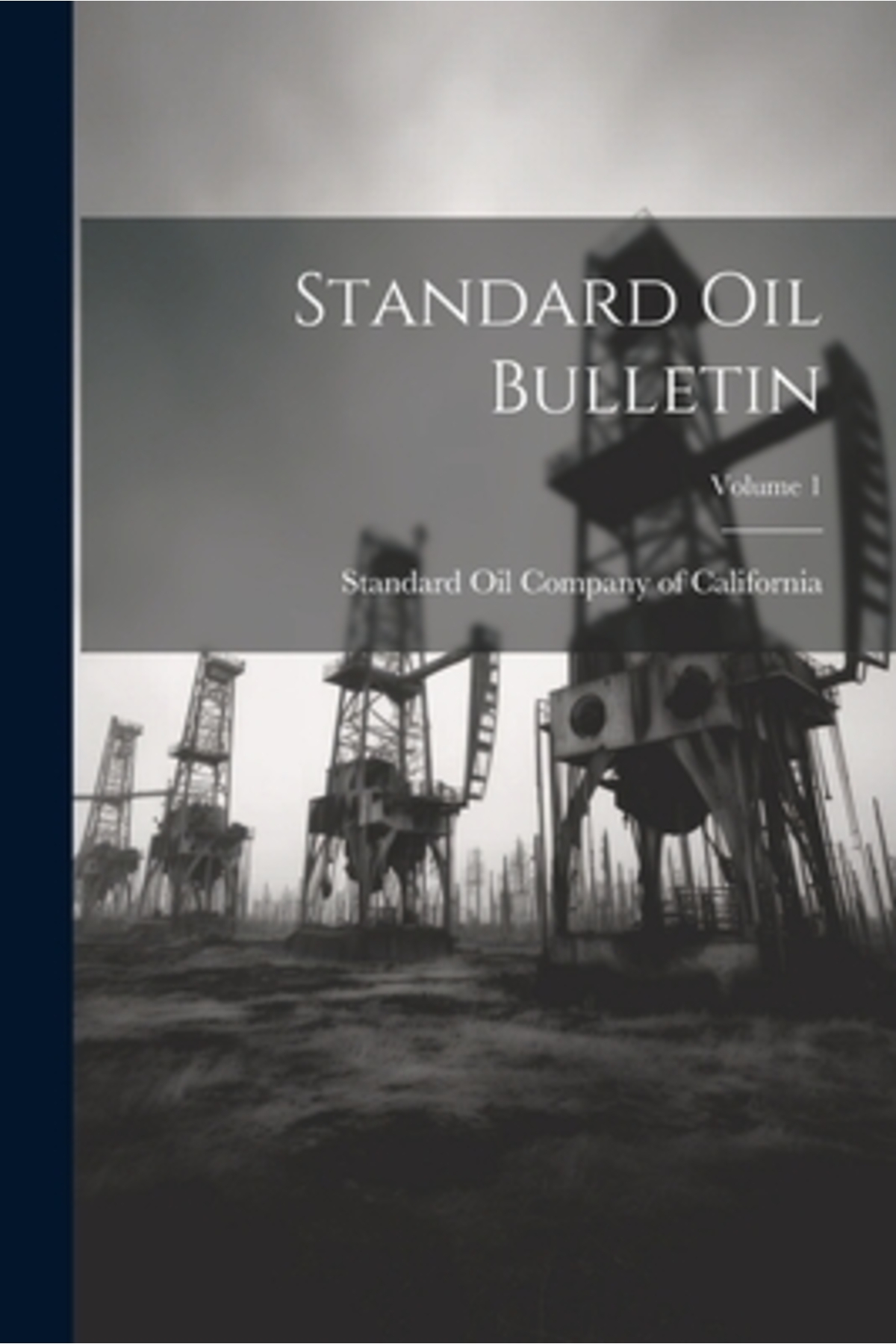 Legare Street Pr Standard Oil Bulletin; Volume 1- Trendyol