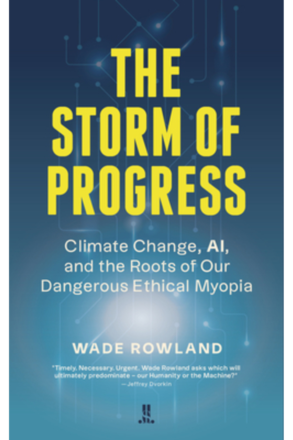 Linda Leith Pub The Storm of Progress: Climate Change Ai and the Roots ...