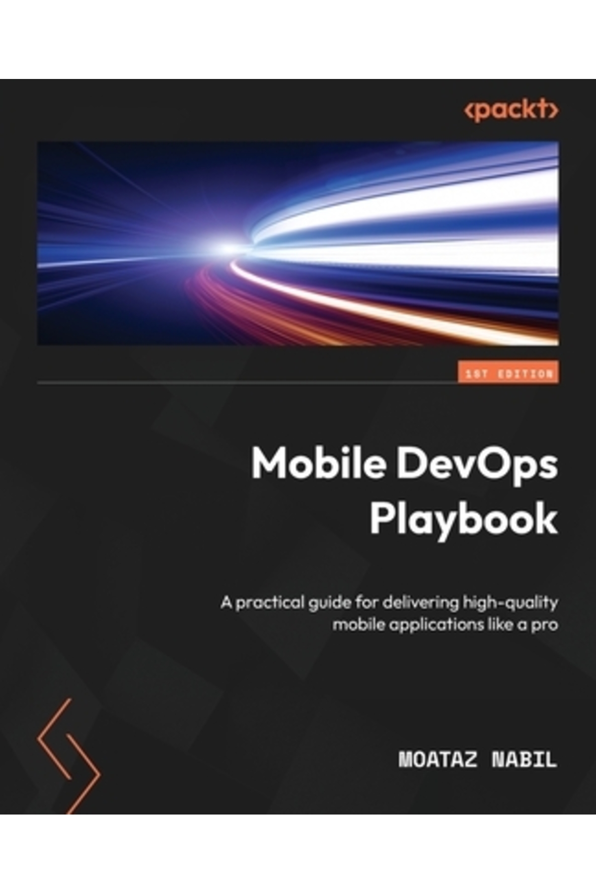Packt Pub Ghid practic pentru DevOps în mobil: Un ghid pentru livrarea ...