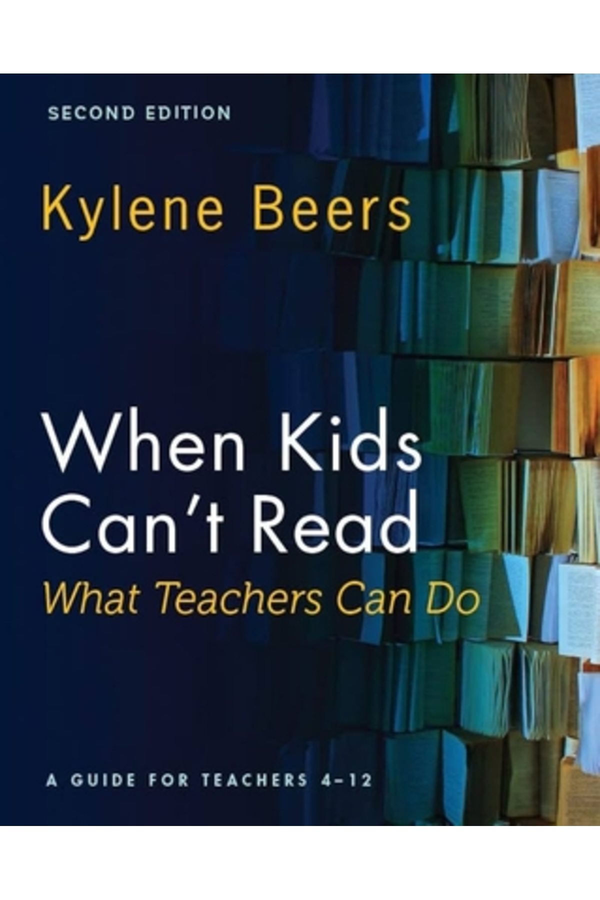 Heinemann Educ Books When Kids Can't Read-What Teachers Can Do, Second ...