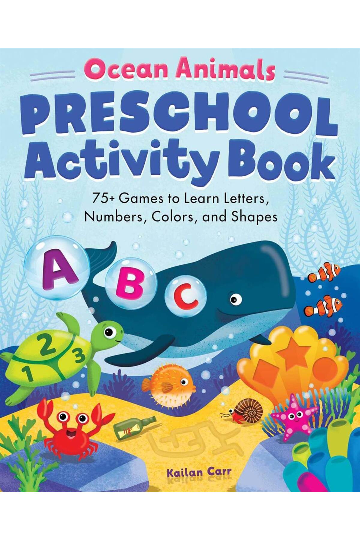 Sourcebook Preschool Activity Book Ocean Animals 75 Games to Learn ...