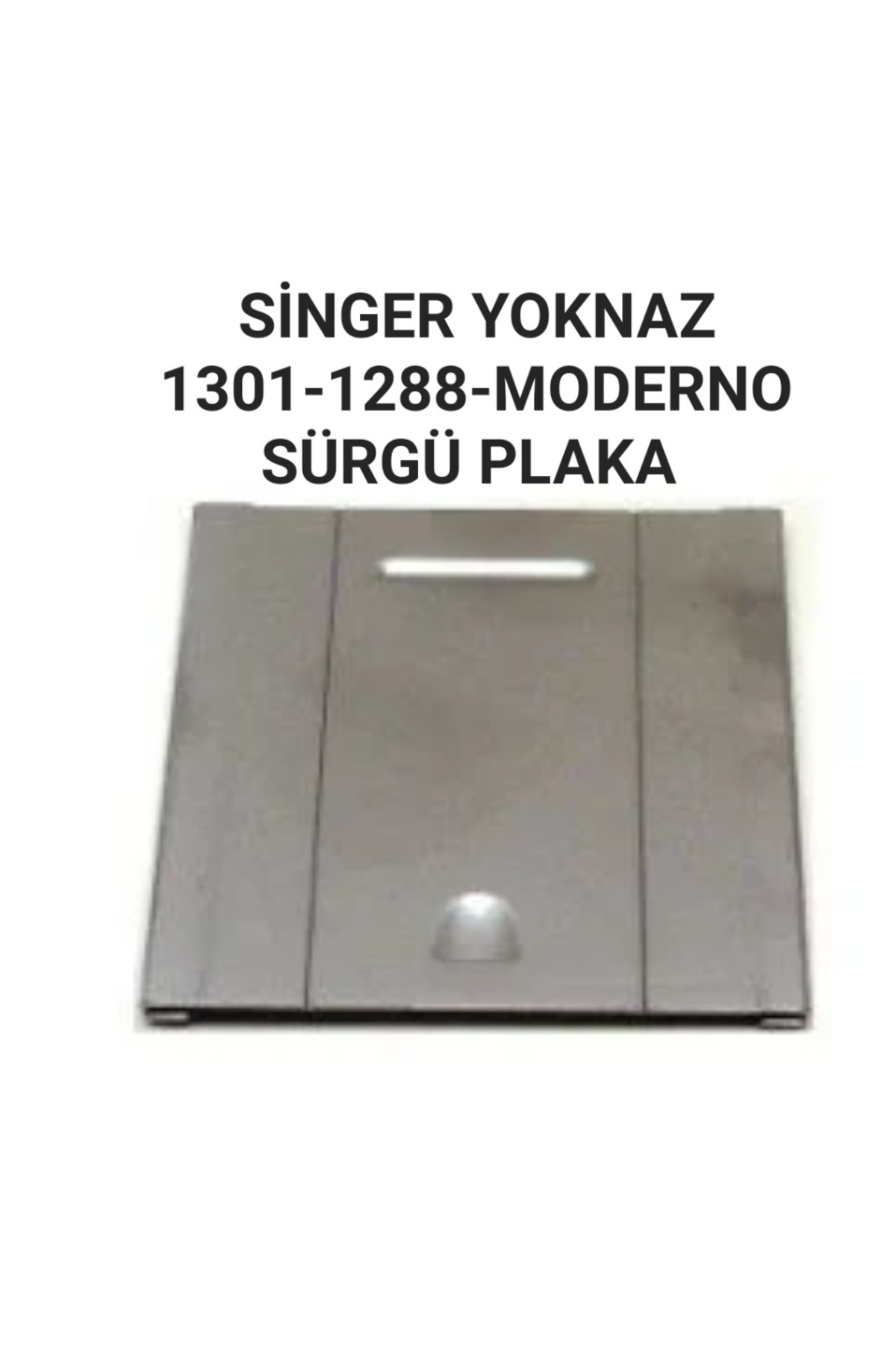 Swart SİNGER 1301 YOKNAZ 1288-1280-MODERNO EFSANE ÖN SÜRGÜ PLAKA ÖN ...
