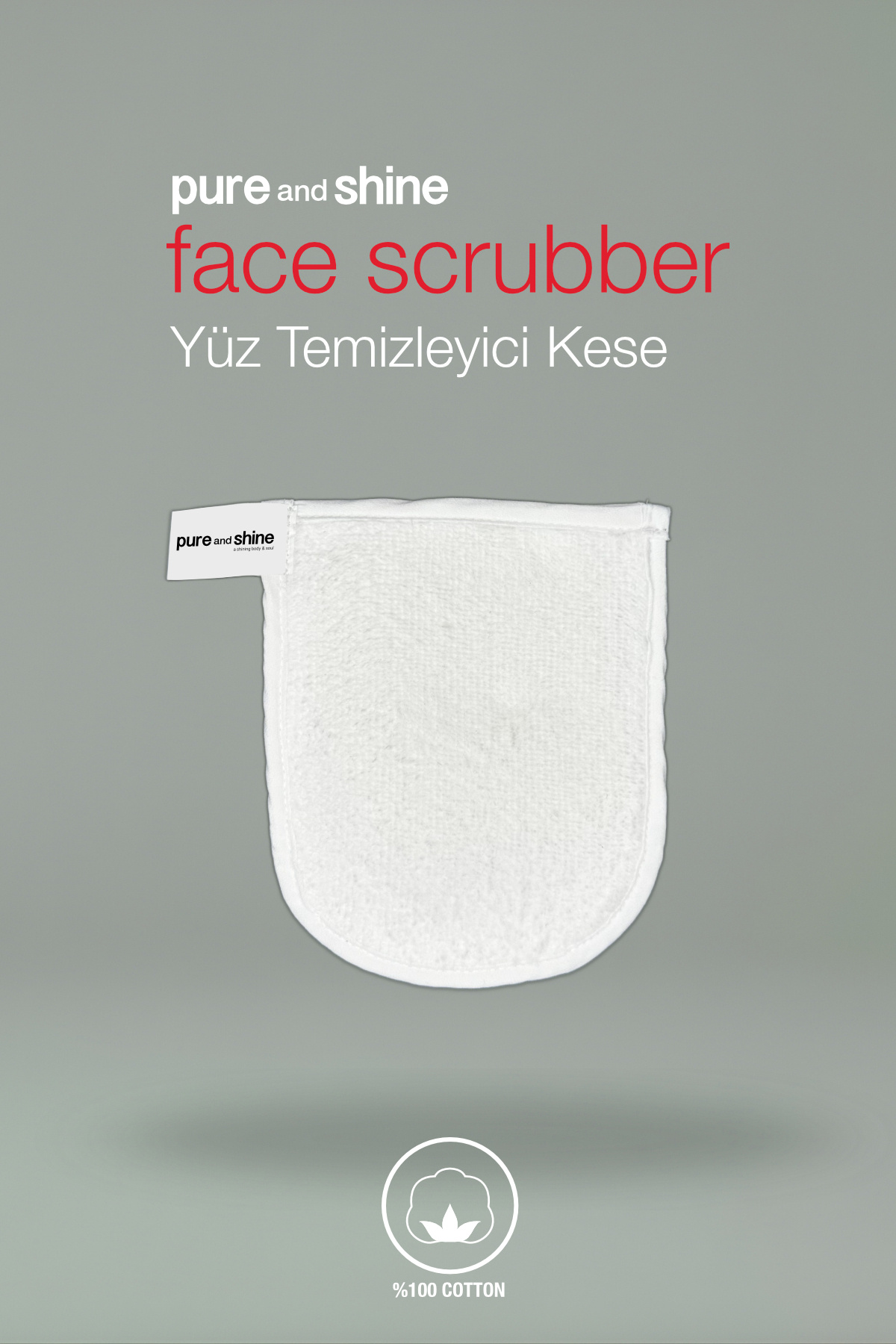 Pure and Shine A Shining Body & Soul Face Scrubber - Havlu Dokulu ...