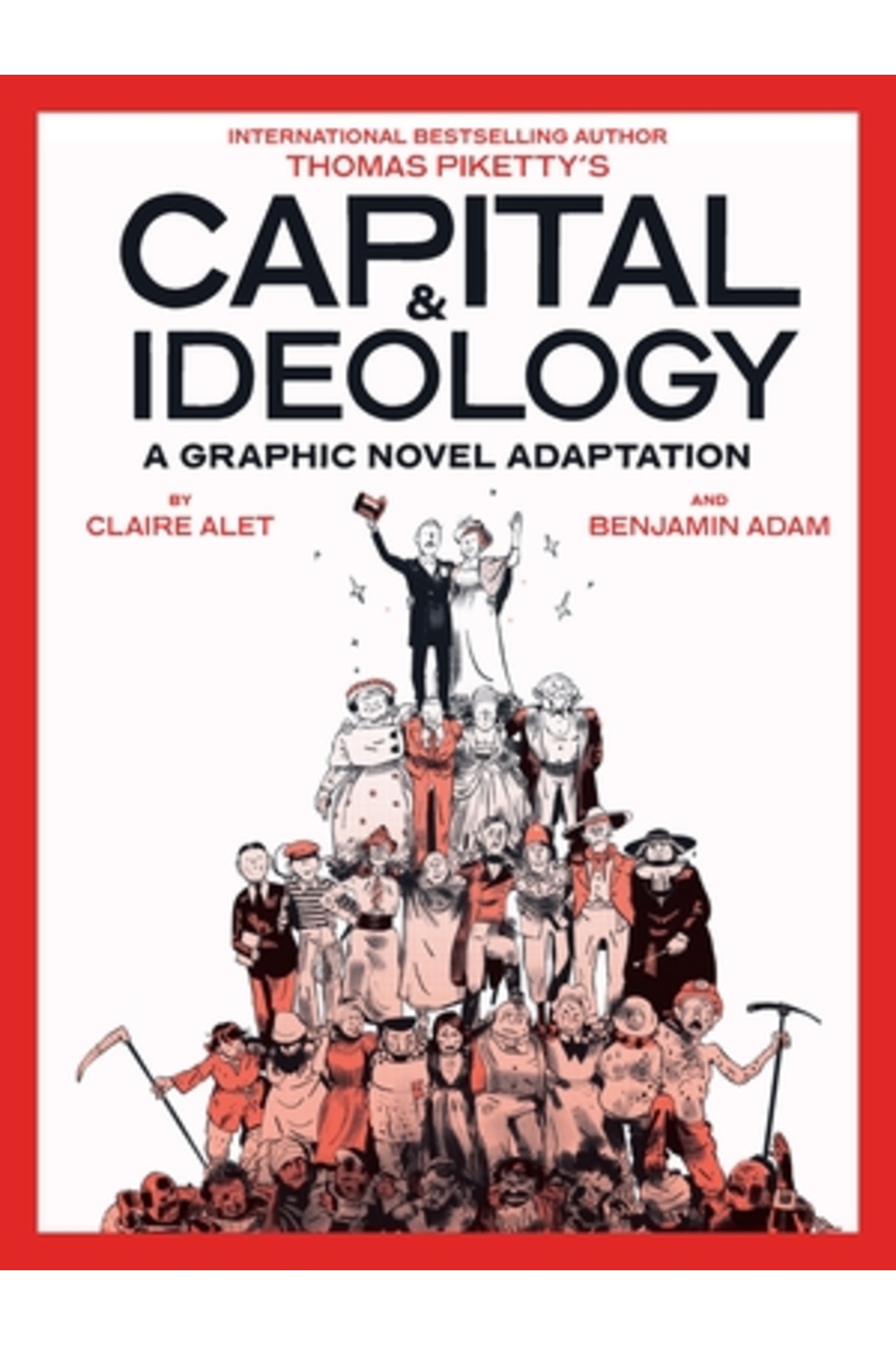 Abrams Comicarts Capital și ideologie: O adaptare grafică: Bazată pe ...