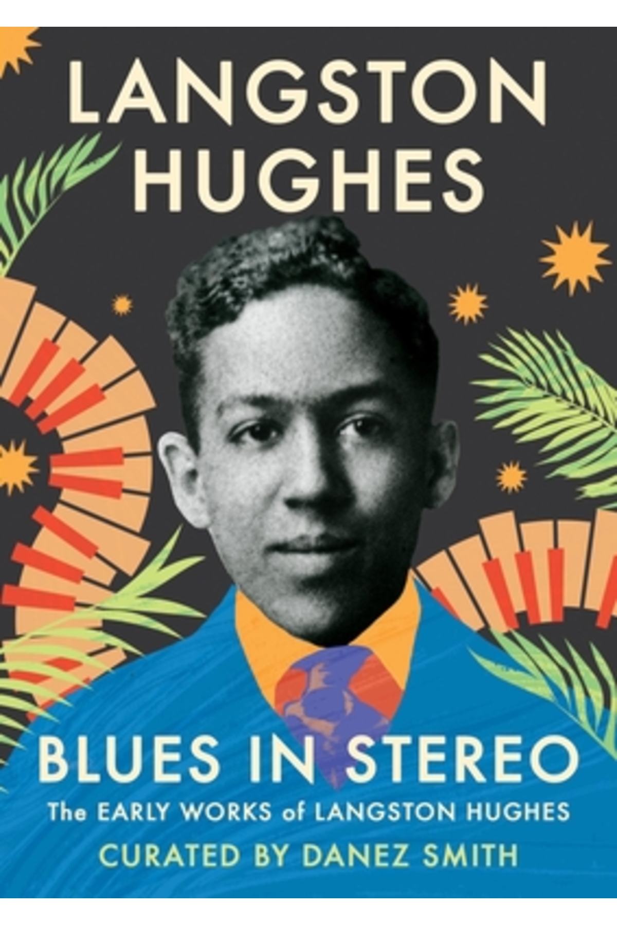 Grand Central Publ Blues in Stereo: The Early Works of Langston Hughes ...