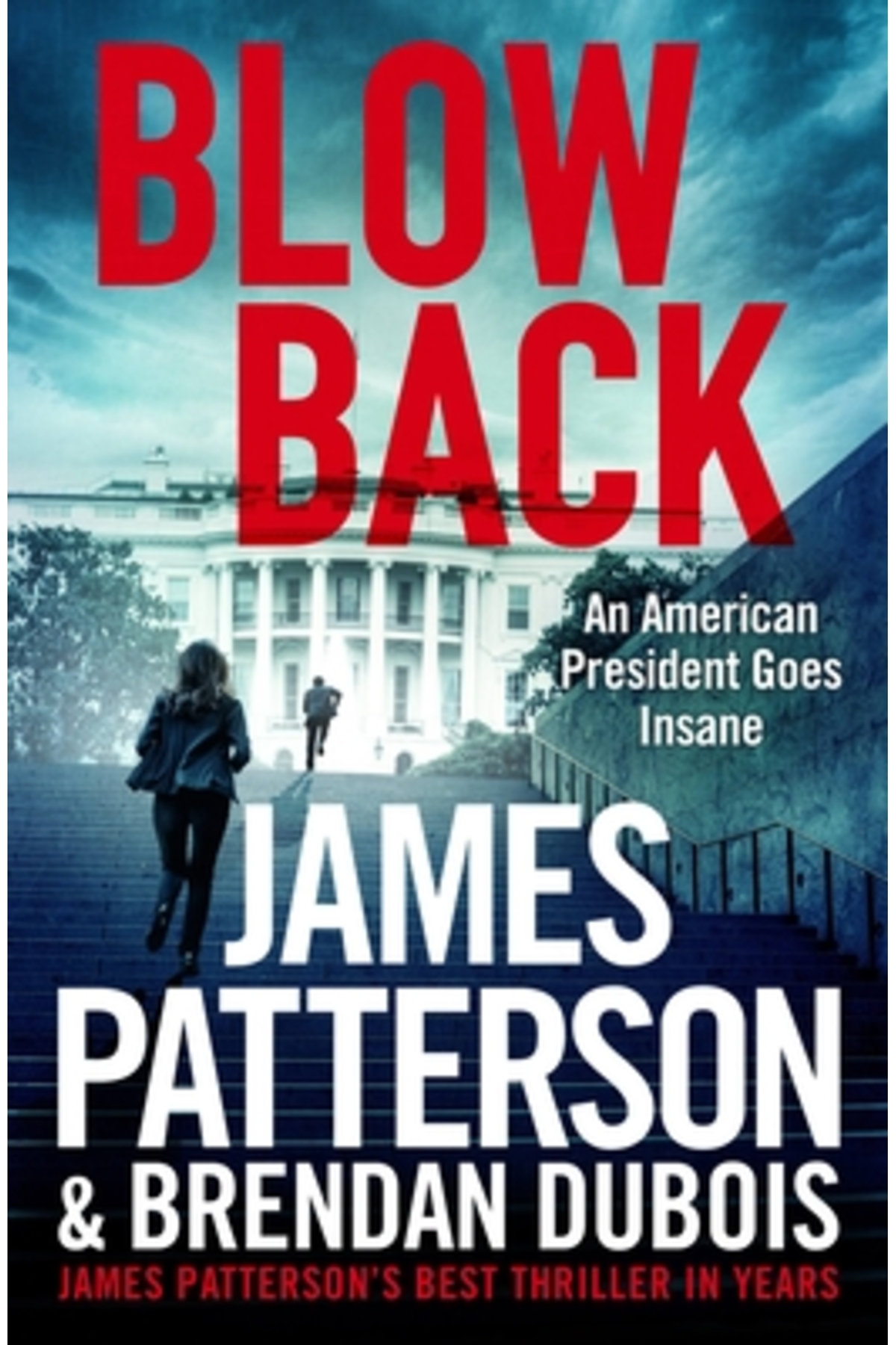 Grand Central Publ Blowback: Cel mai bun thriller al lui James ...