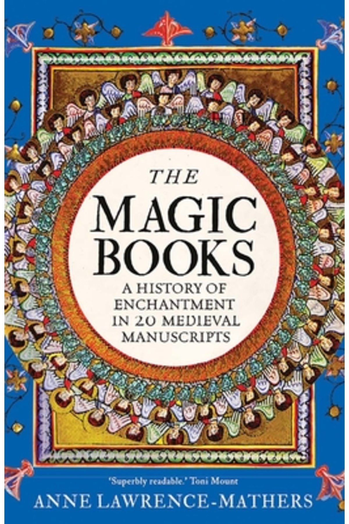 Yale Univ Pr The Magic Books: A Medieval History of Enchantment in 20 ...