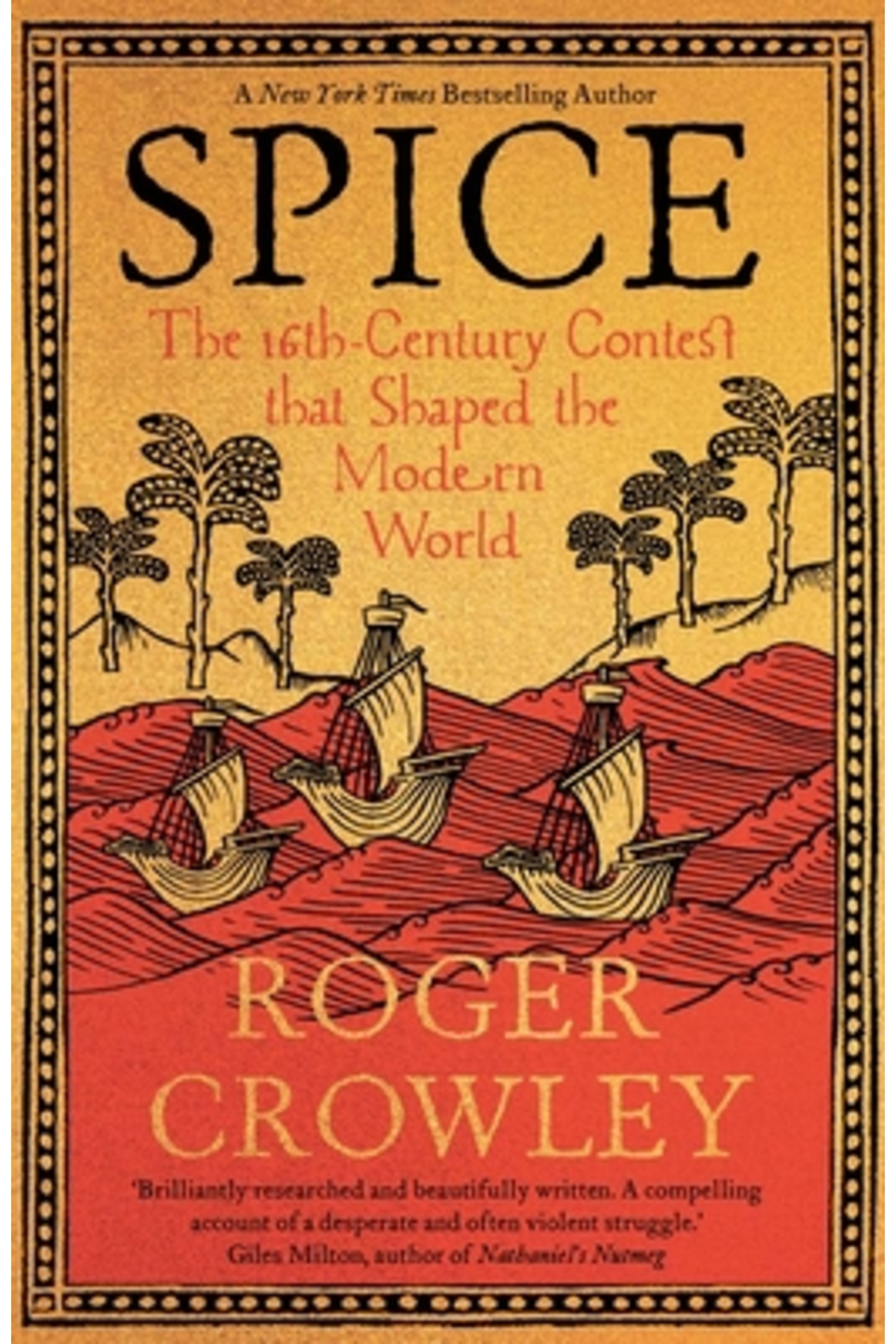 Yale Univ Pr Spice: Concursul din secolul al XVI-lea care a modelat ...