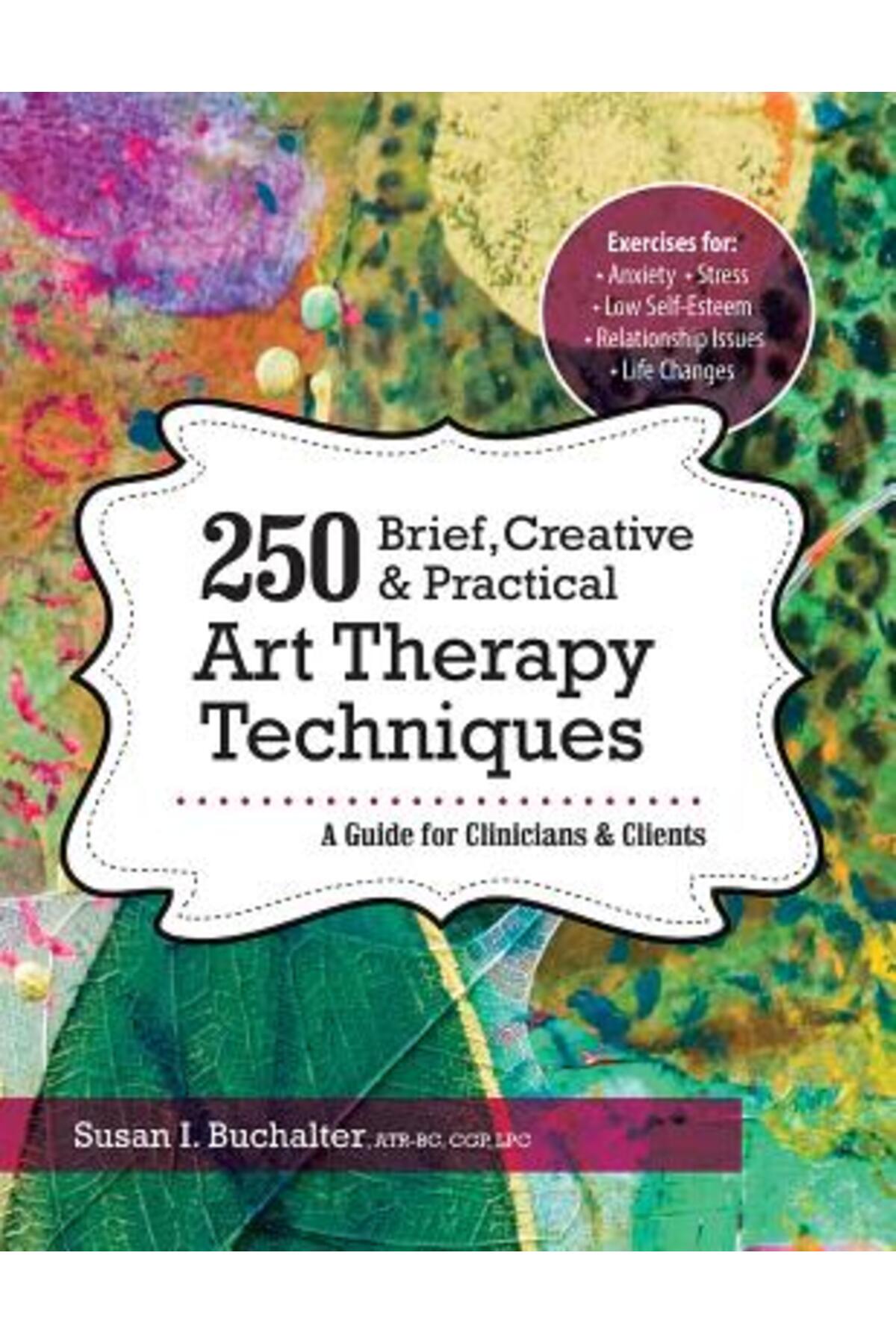 Premier Education Solutions 250 Brief, Creative & Practical Art Therapy ...