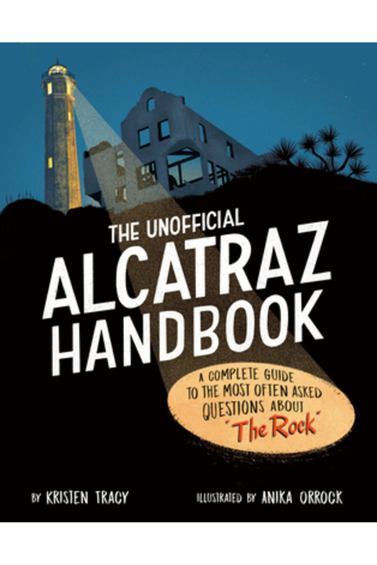 Penguin Workshop The Unofficial Alcatraz Handbook: A Complete Guide to ...