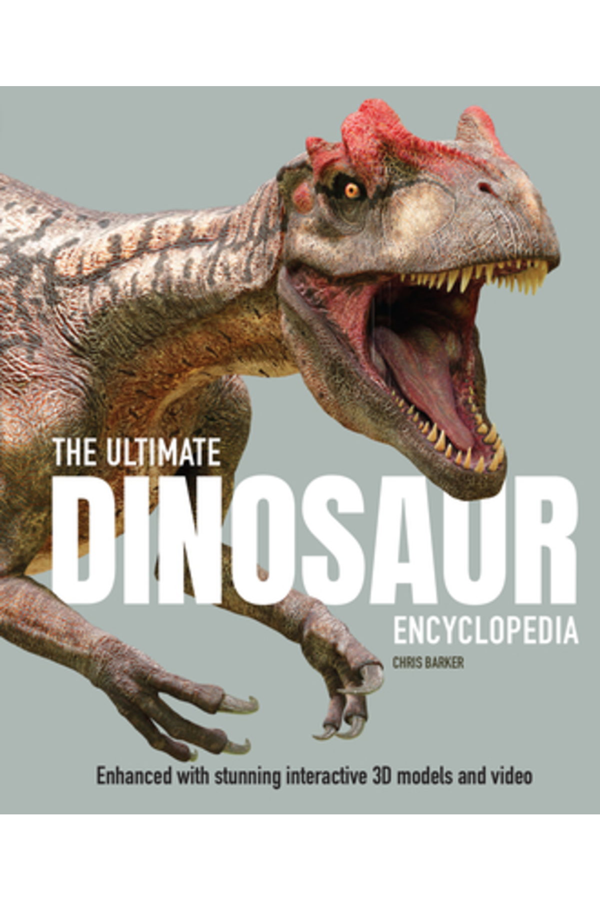 Welbeck Childrens Books The Ultimate Dinosaur Encyclopedia: Enhanced ...