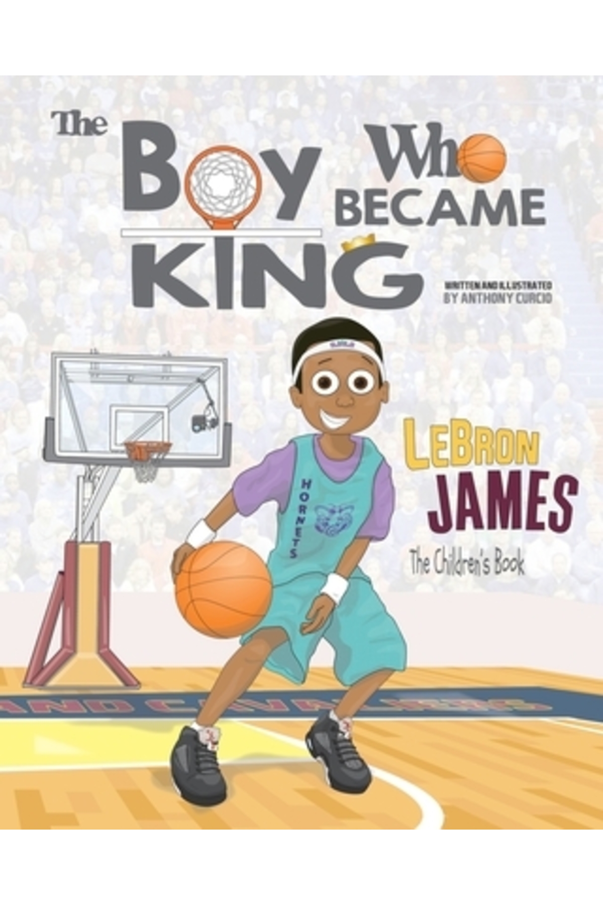 Orion Pub Group Lebron James: Cartea pentru copii: Băiatul care a ...