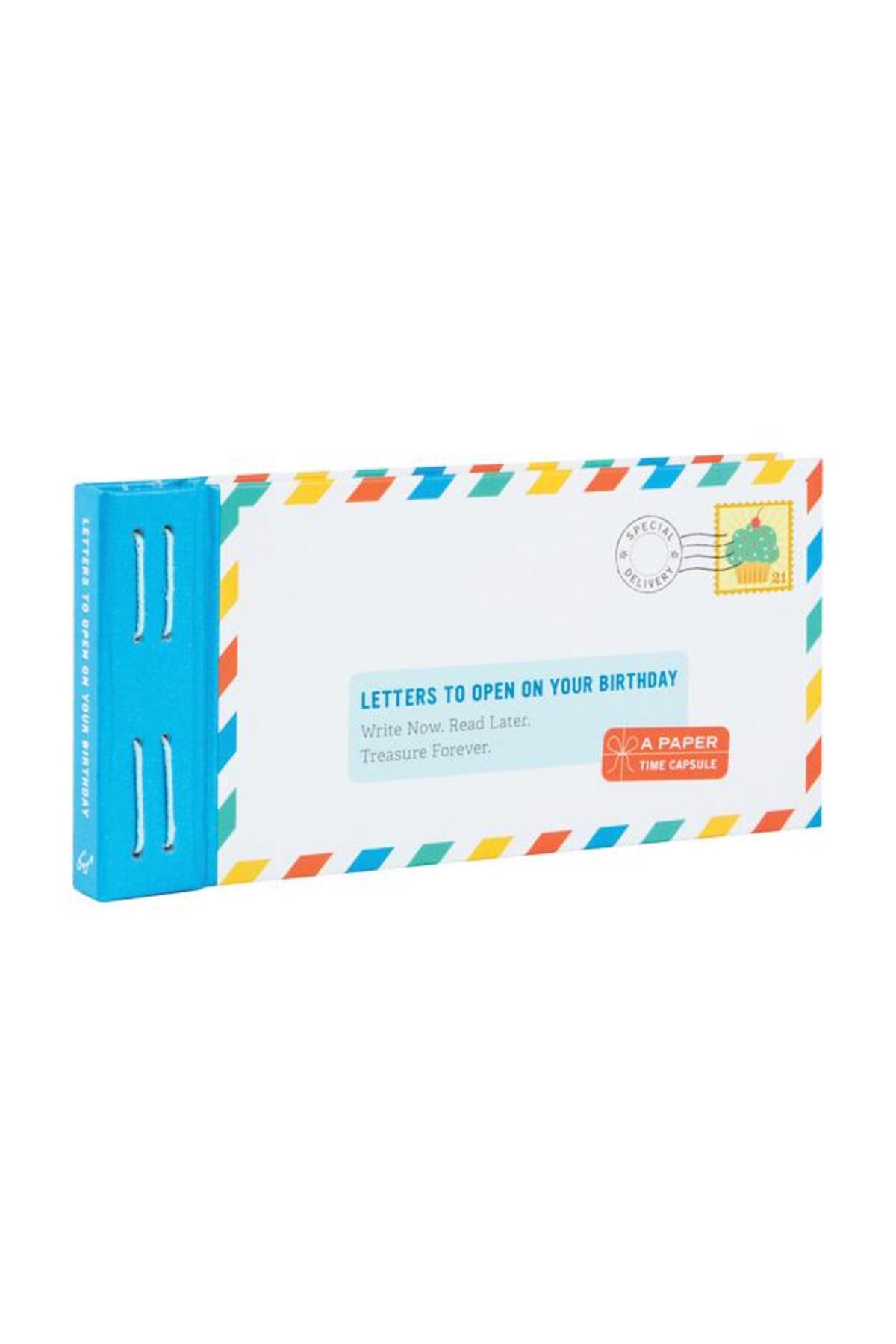 Chronicle Books Letters to Open on Your Birthday: Write Now. Read Later ...