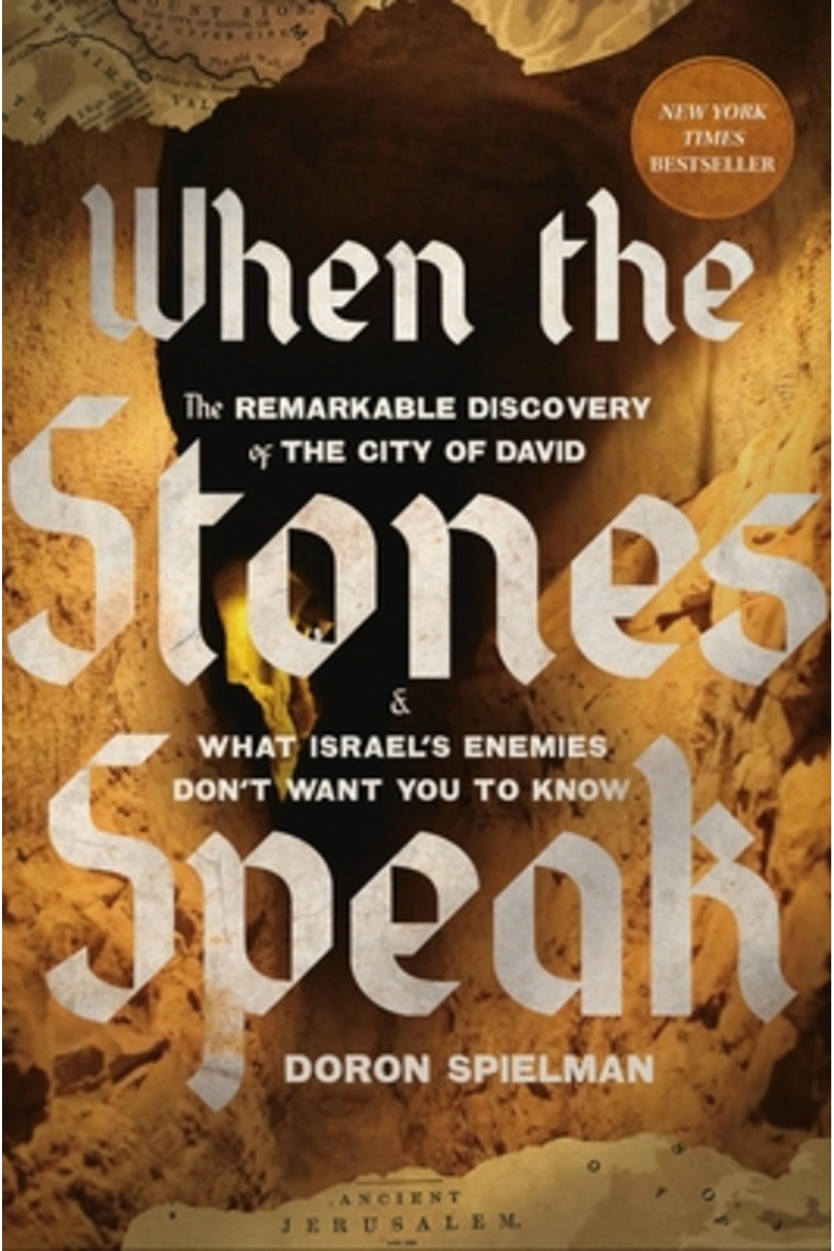 Ctr Street Let the Stones Speak: The City of David and Four Millennia ...