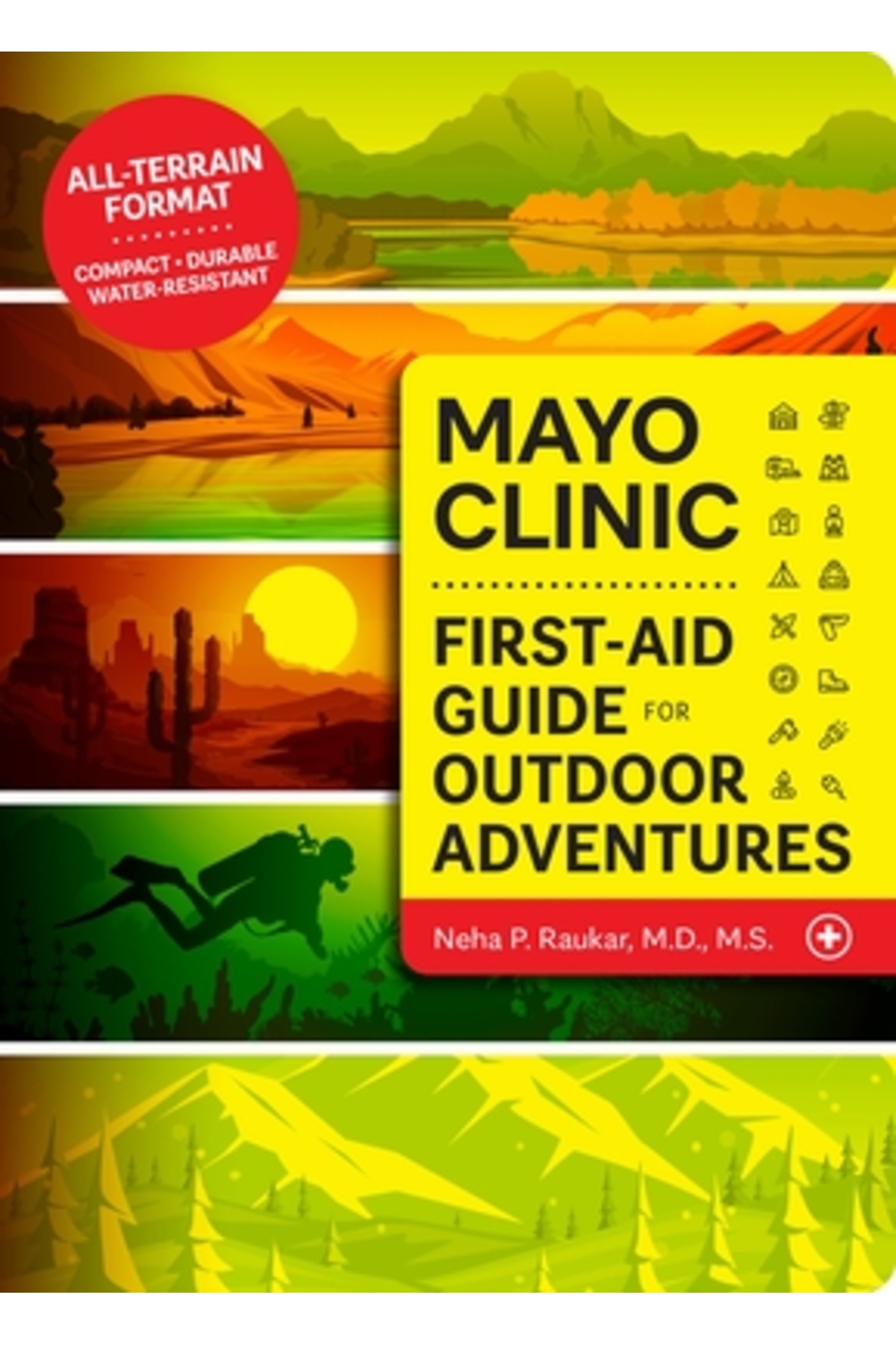 Mayo Clinic Pr Mayo Clinic First Aid Guide for the Outdoor Adventurer ...
