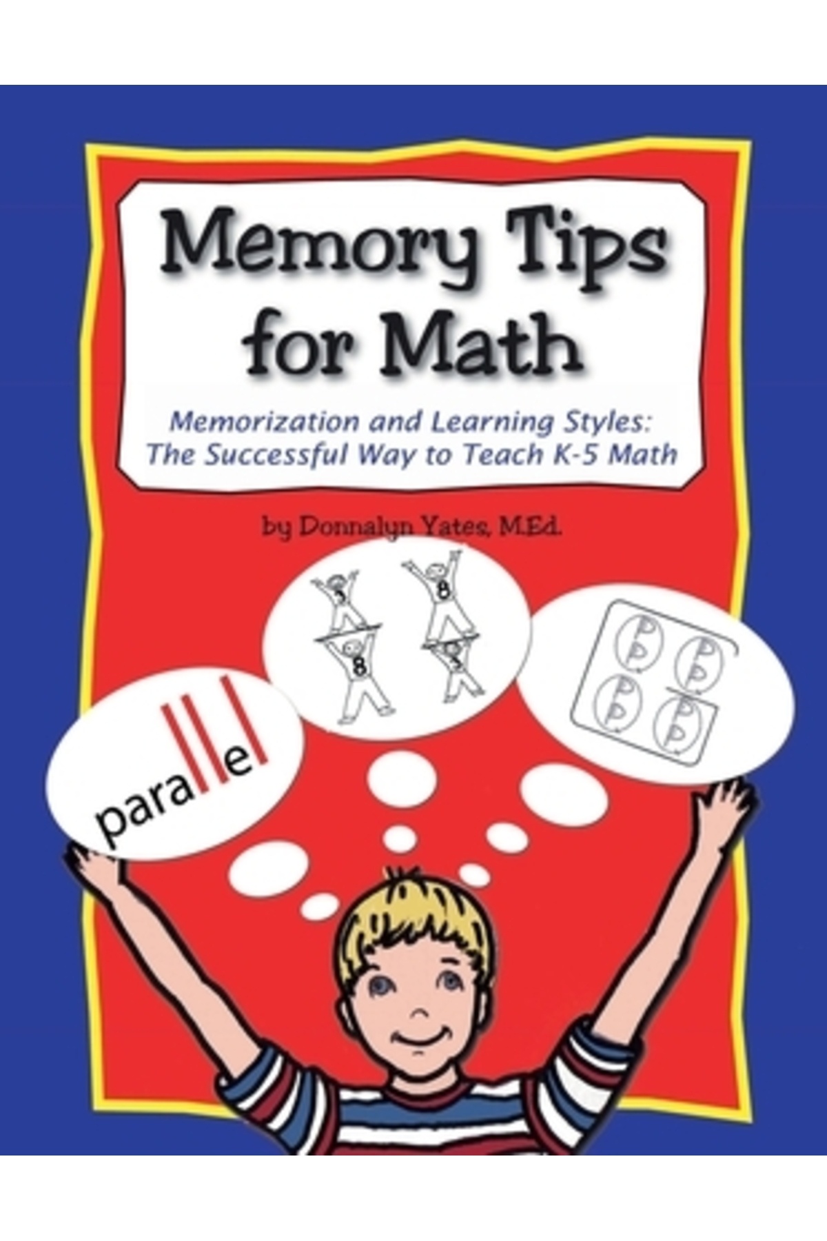 Lulu Pr Memory Tips for Math, Memorization and Learning Styles: The ...