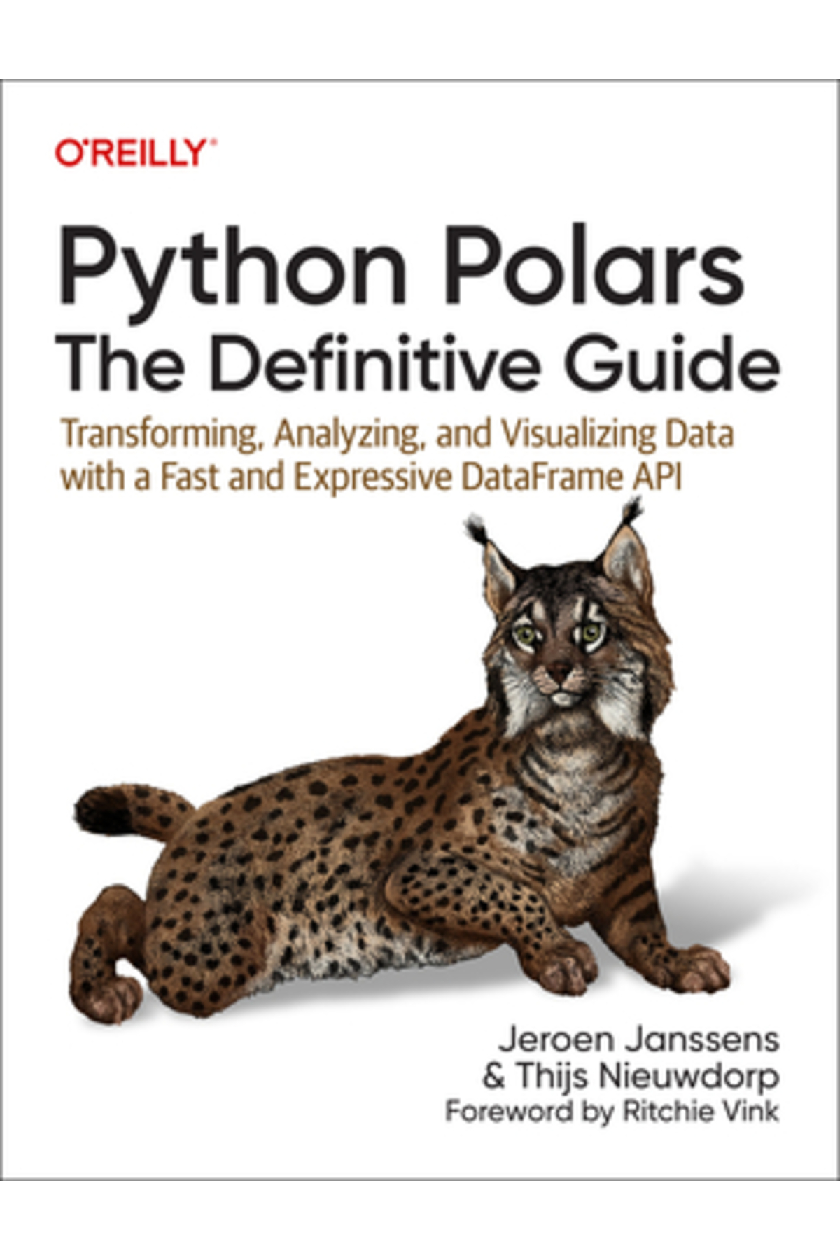 OReilly Media Python Polars: The Definitive Guide: Transforming, Analyzing, and Visualizing Data ...