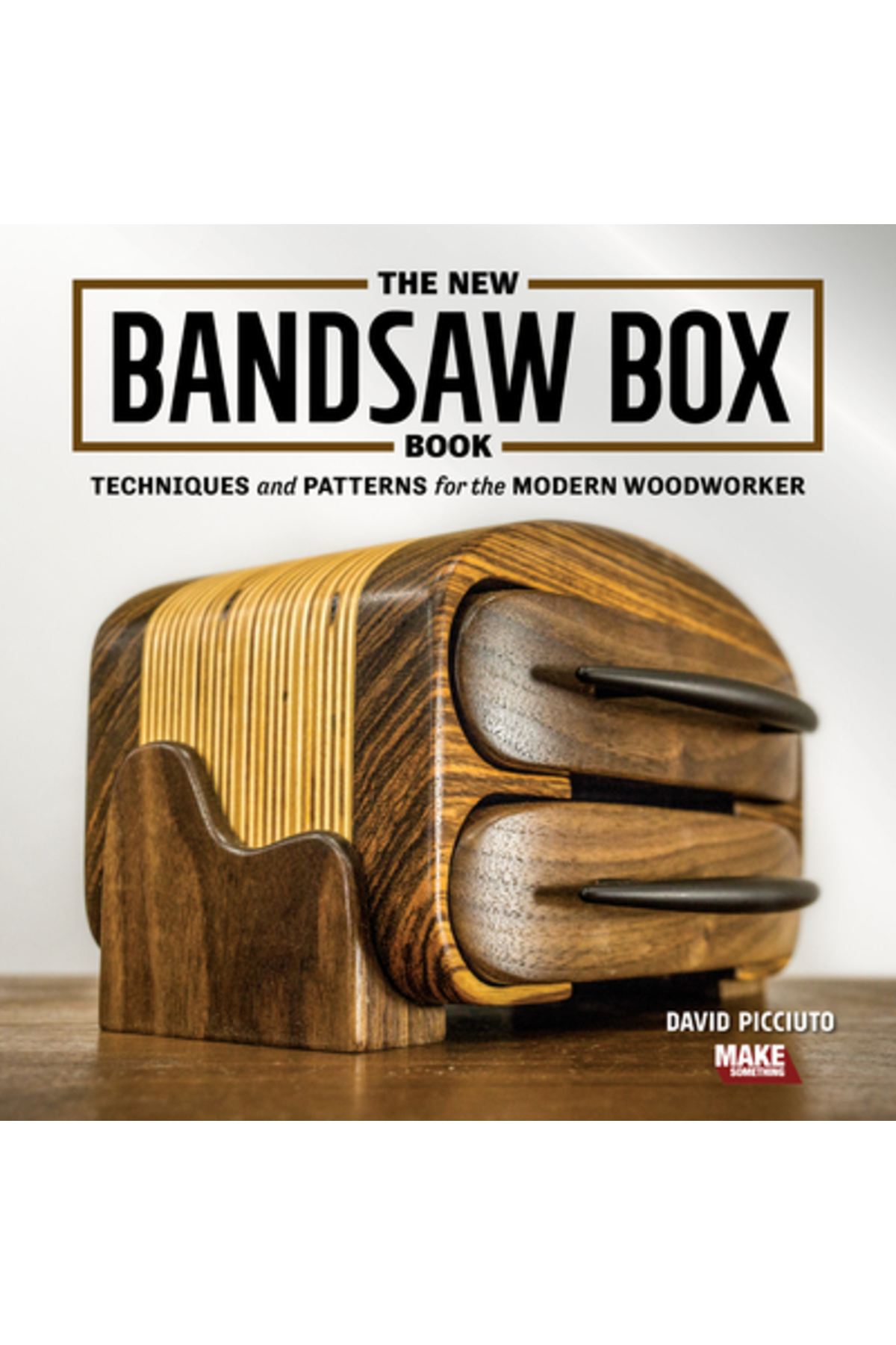 Cedar Lane Pr The New Bandsaw Box Book: Techniques & Patterns for the ...