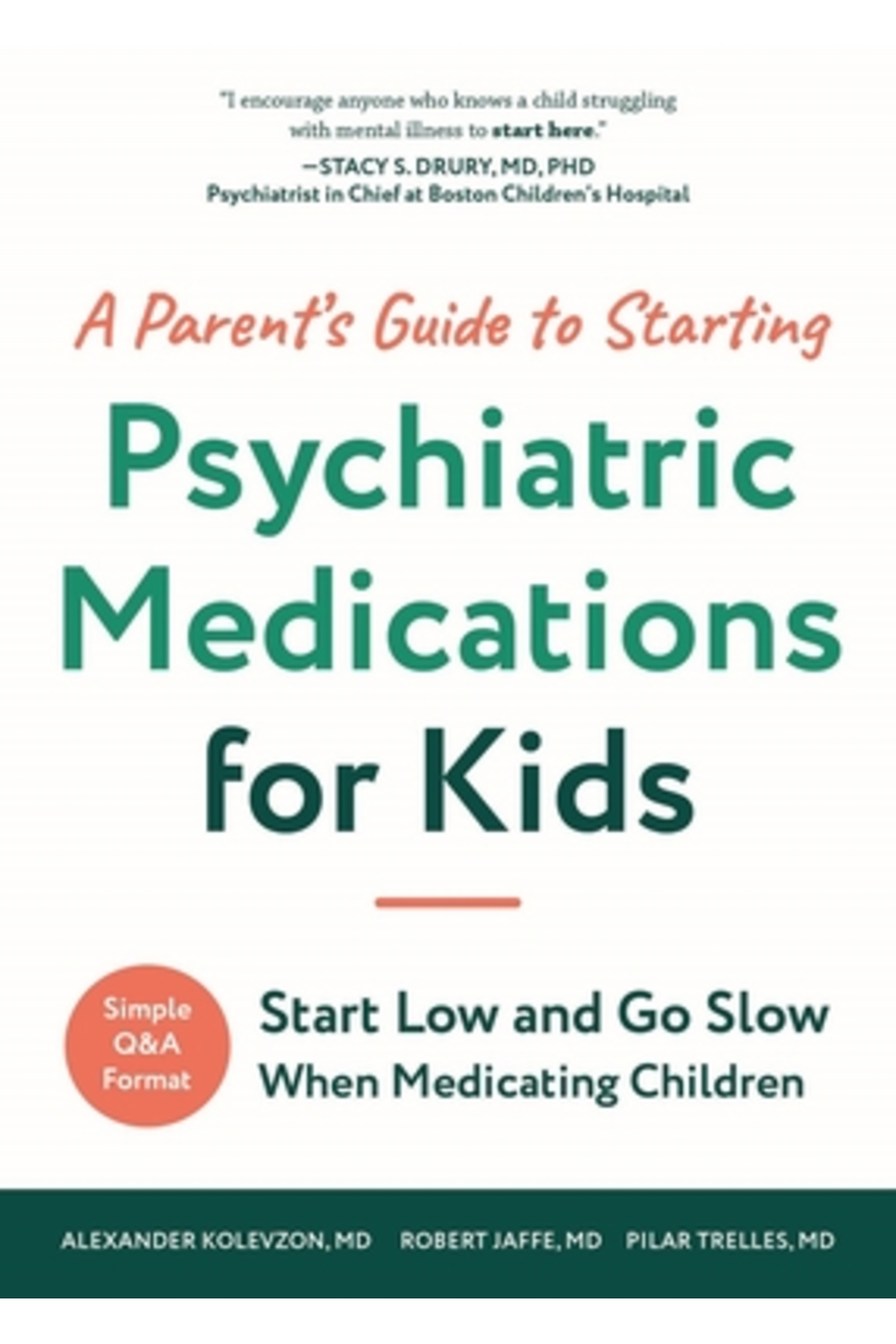 Familius LLC A Parent's Guide to Starting Psychiatric Medications for ...