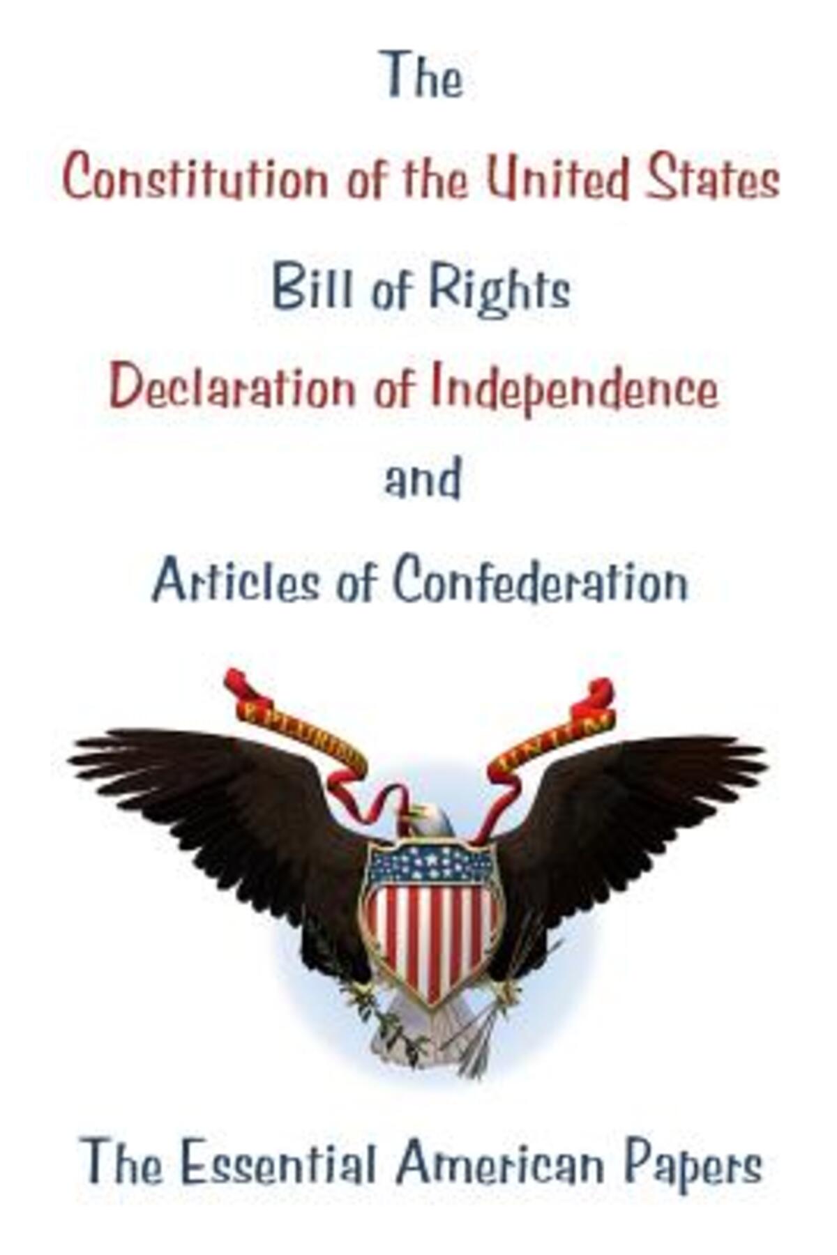 Xlibris Corp The Constitution of the United States, Bill of Rights ...