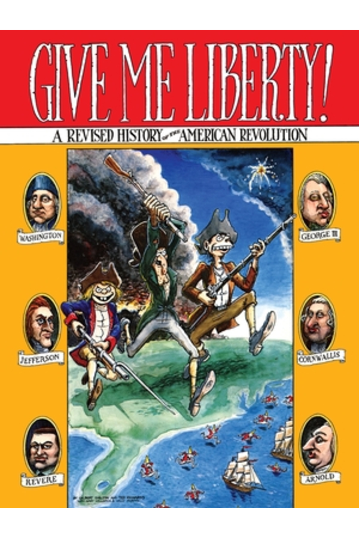 Fantagraphics Books Give Me Liberty!: A Revised History of the American ...
