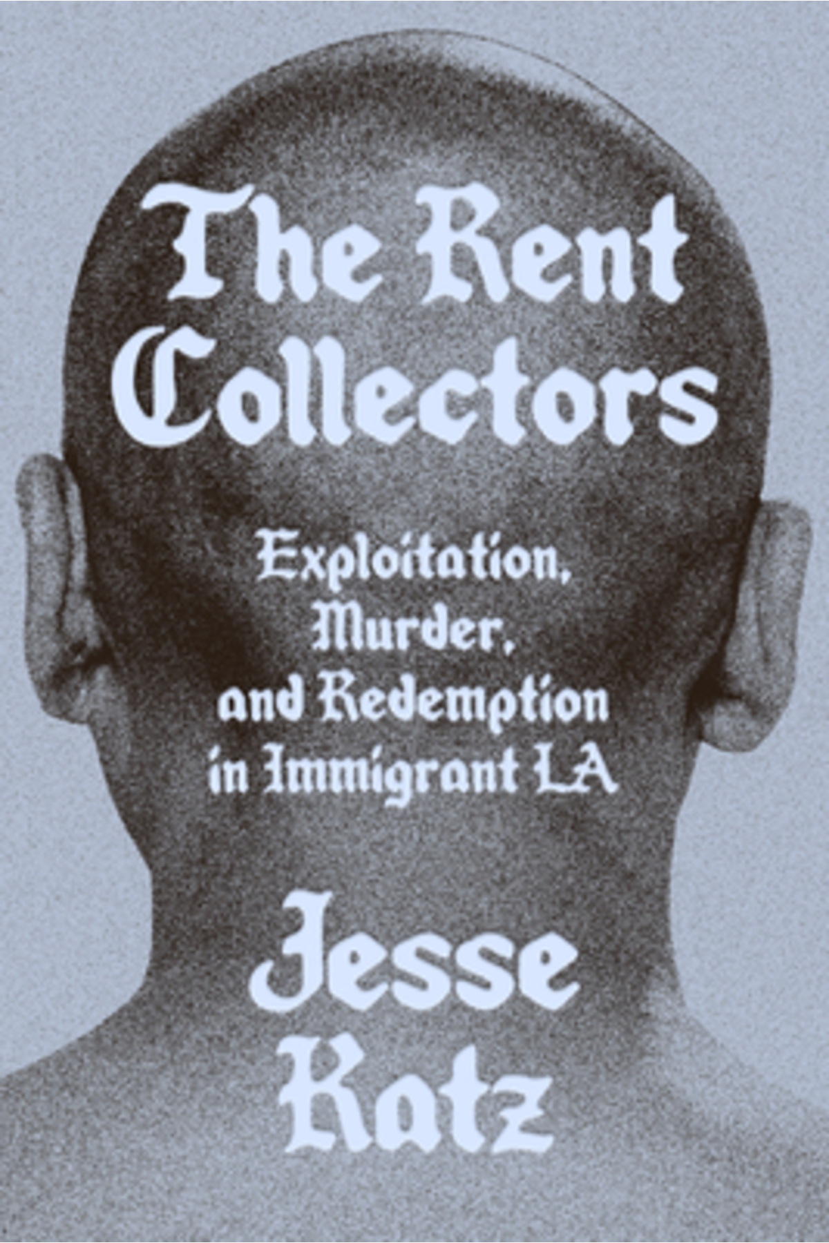 Astra House The Rent Collectors: Exploitation, Murder, and Redemption ...