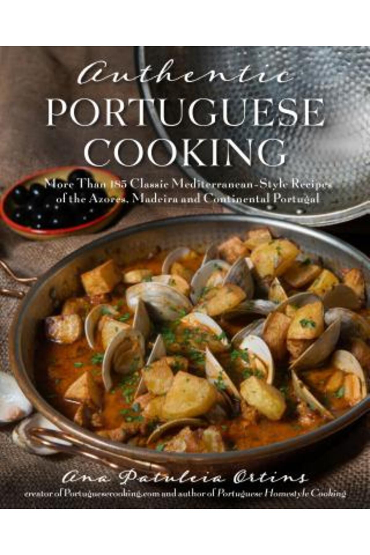 Page Street Pub Authentic Portuguese Cooking: More Than 185 Classic ...